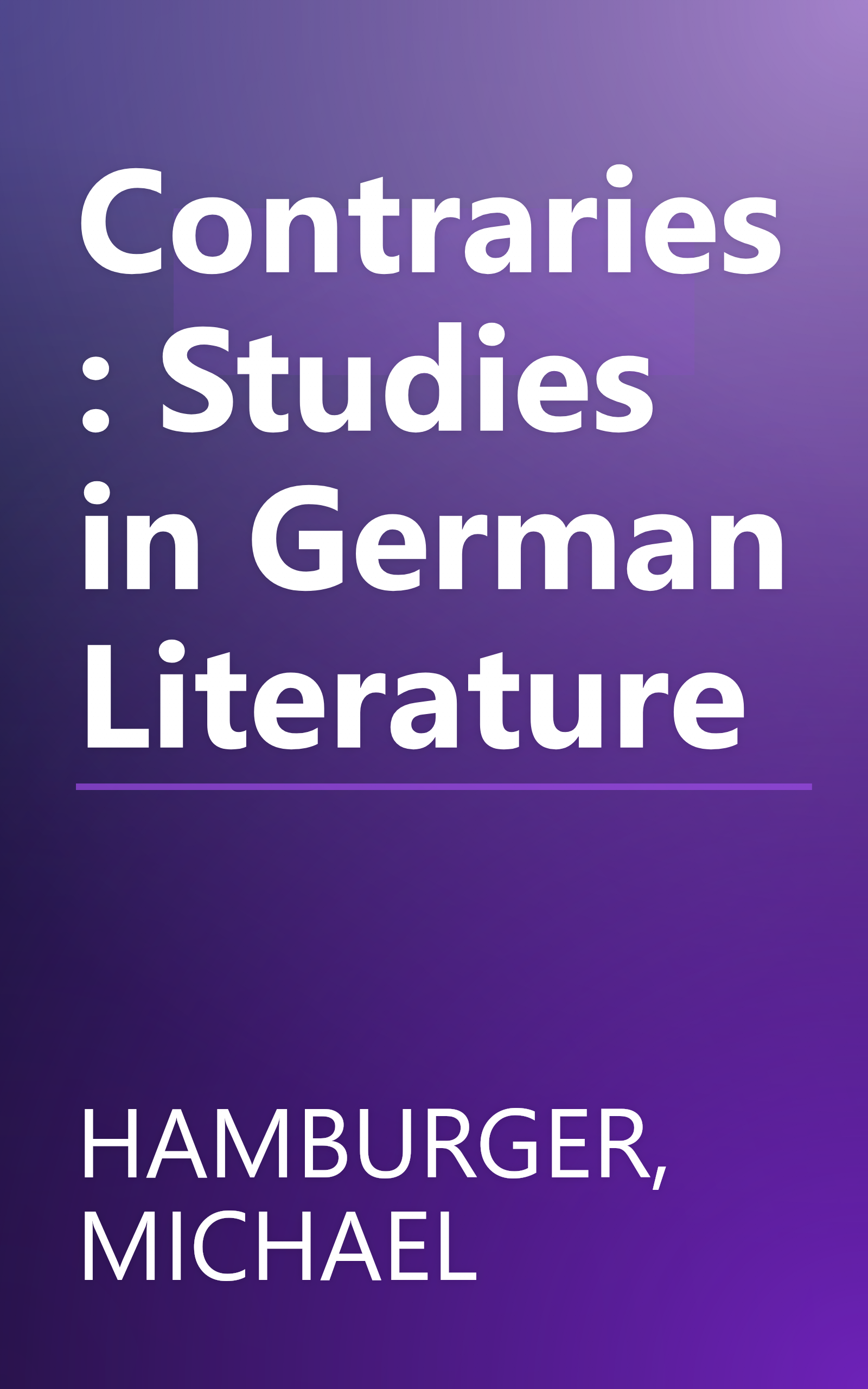 Contraries: Studies in German Literature book cover
