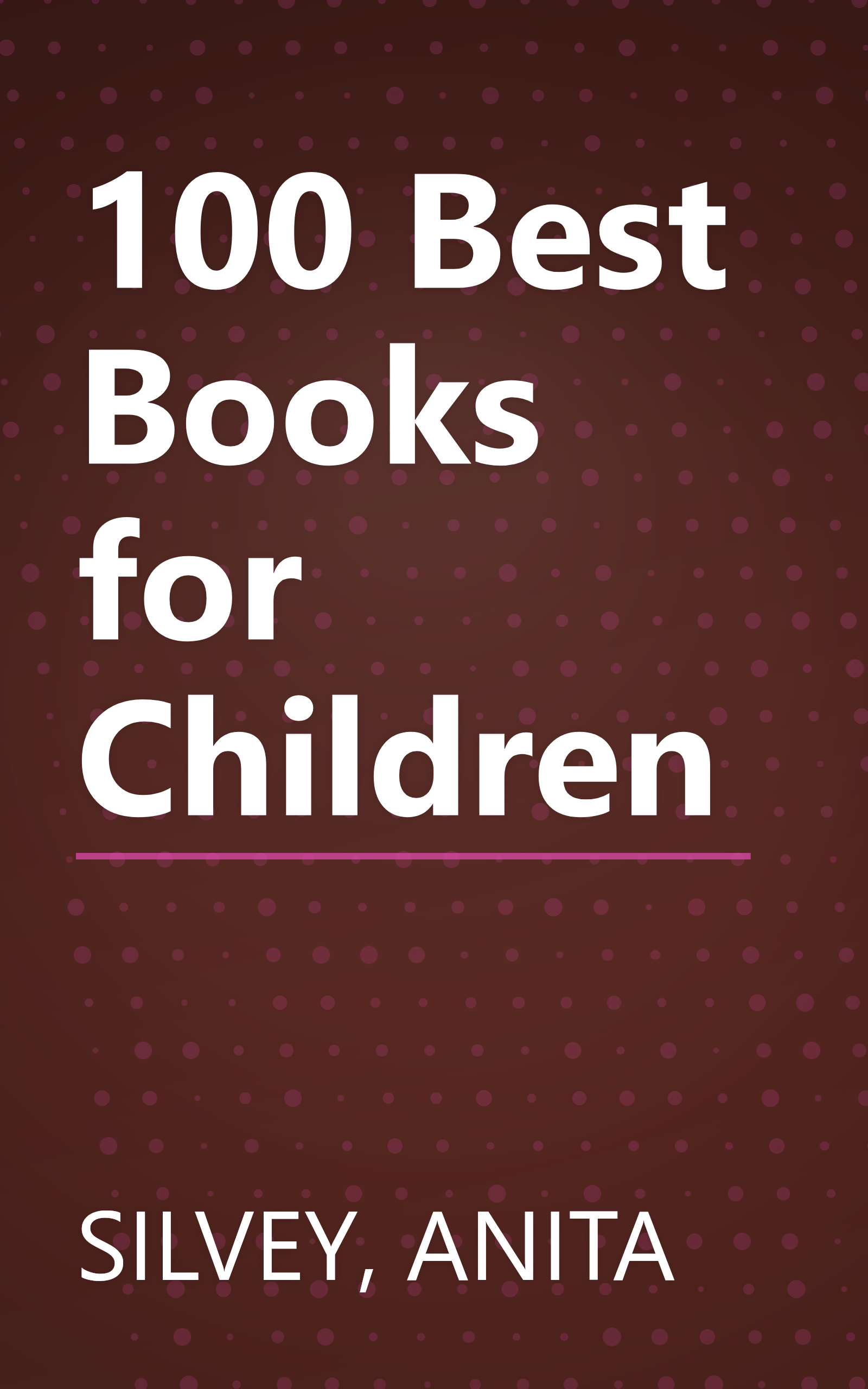 100 Best Books for Children book cover
