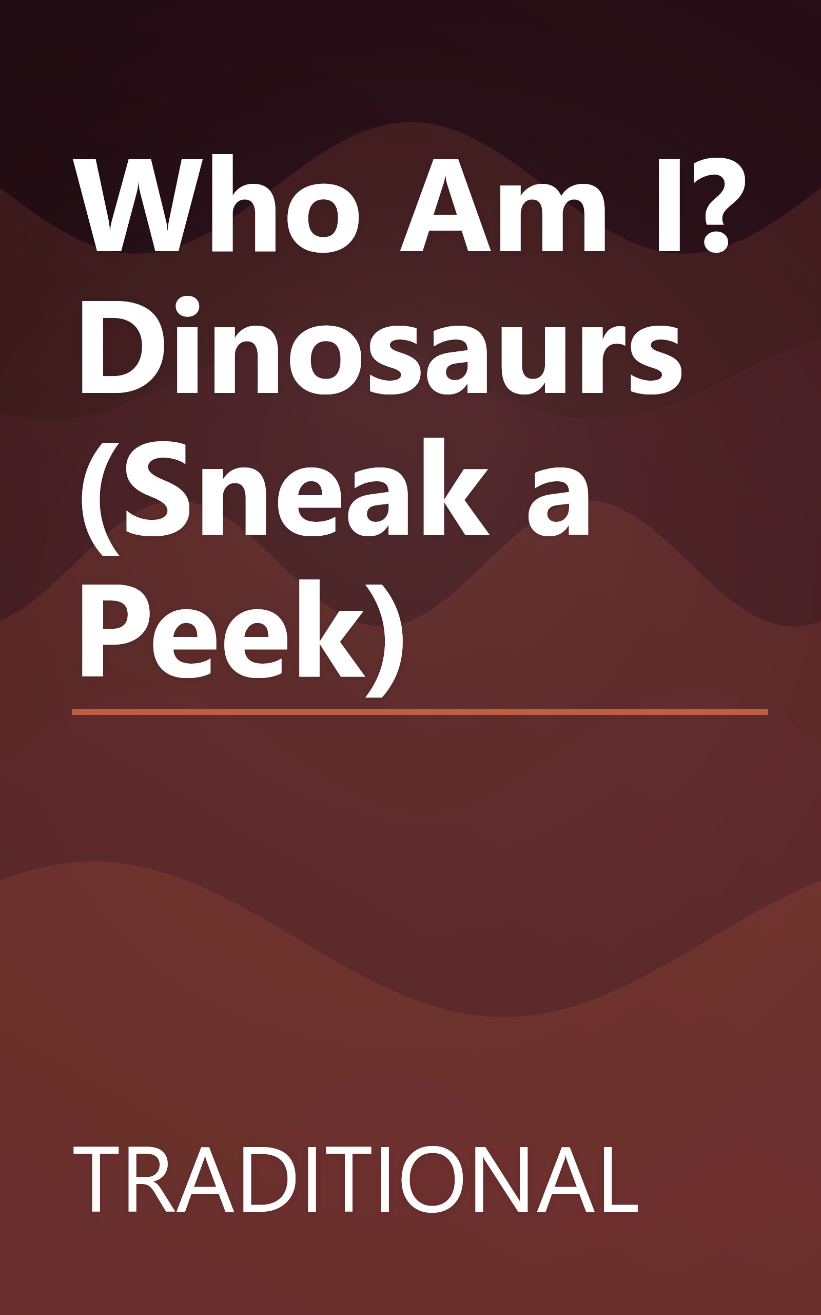 Who Am I? Dinosaurs (Sneak a Peek) book cover