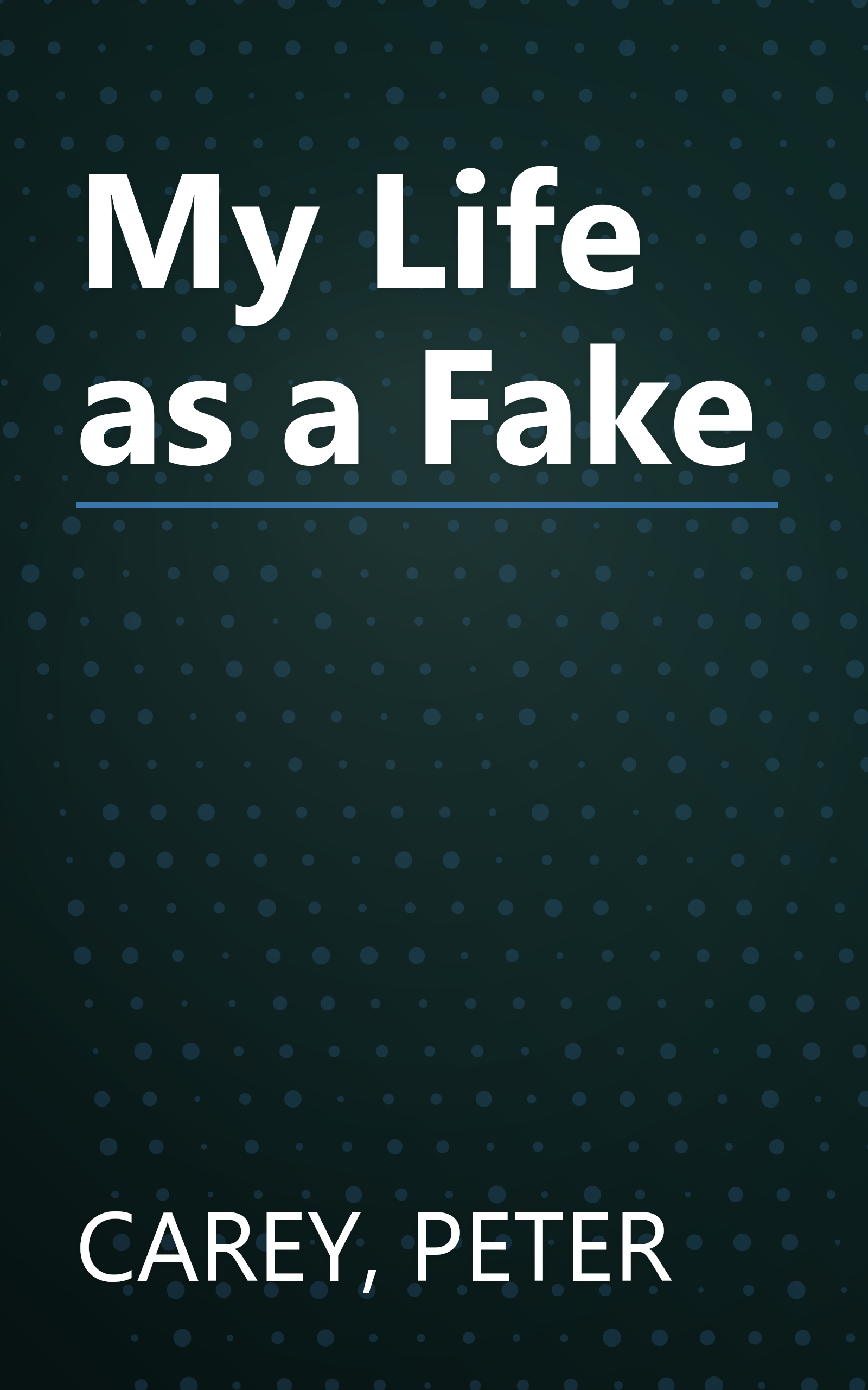 My Life as a Fake book cover