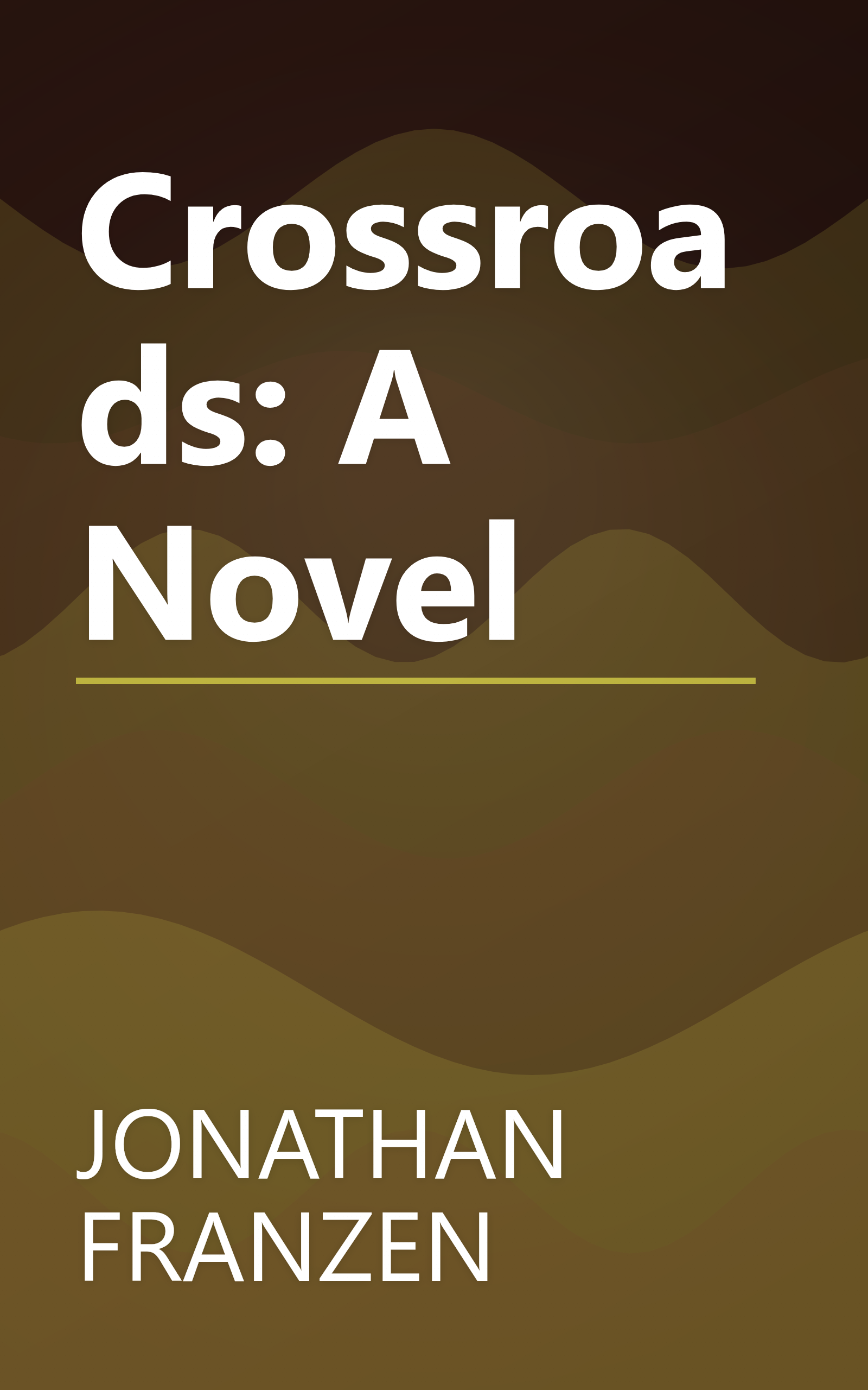 Crossroads: A Novel book cover