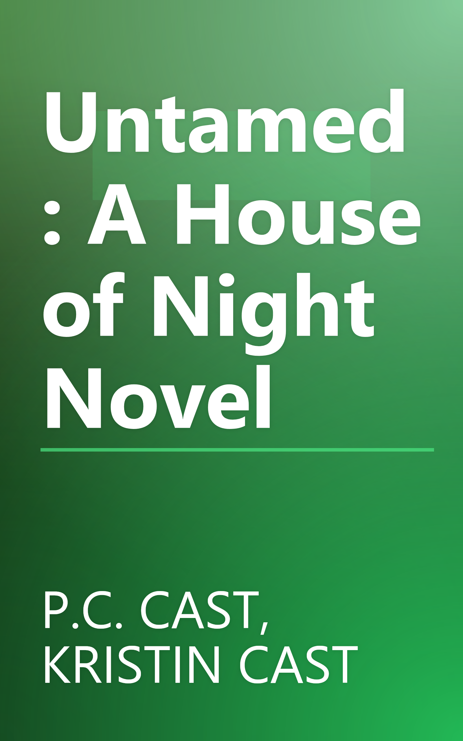 Untamed: A House of Night Novel book cover