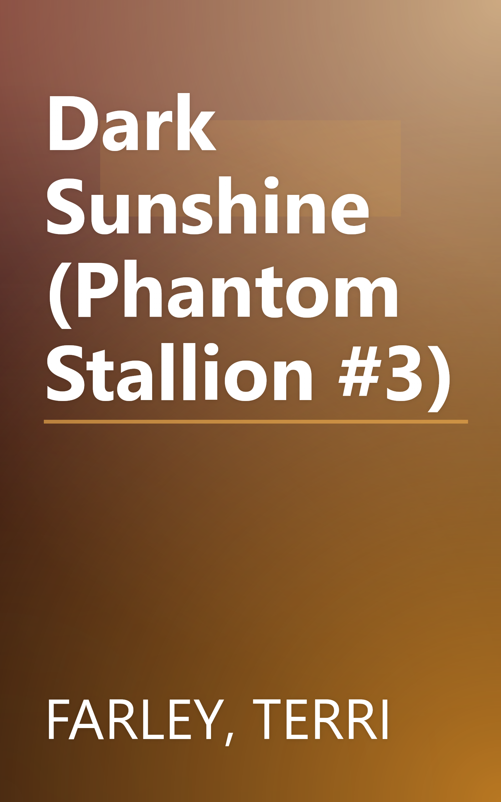 Dark Sunshine (Phantom Stallion #3) book cover