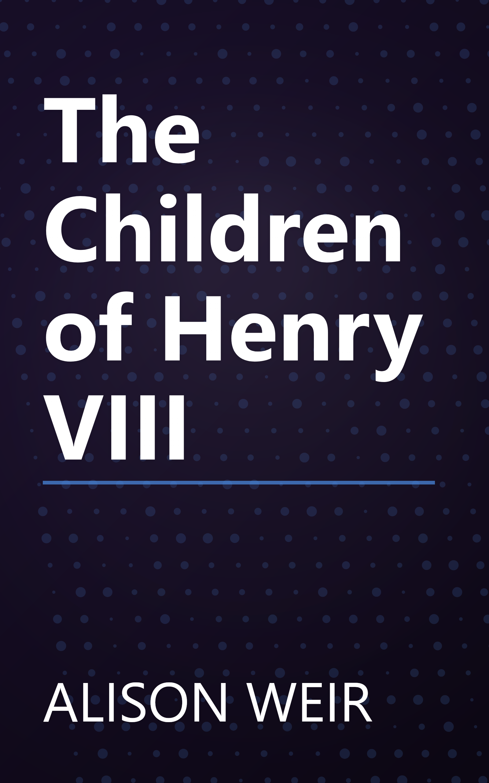 The Children of Henry VIII book cover