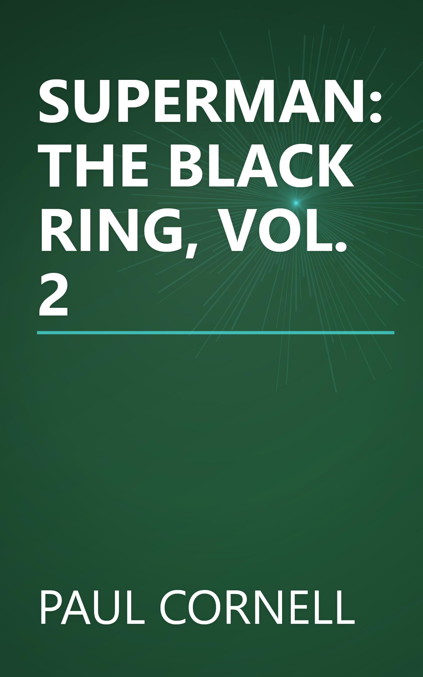 SUPERMAN: THE BLACK RING, VOL. 2 book cover