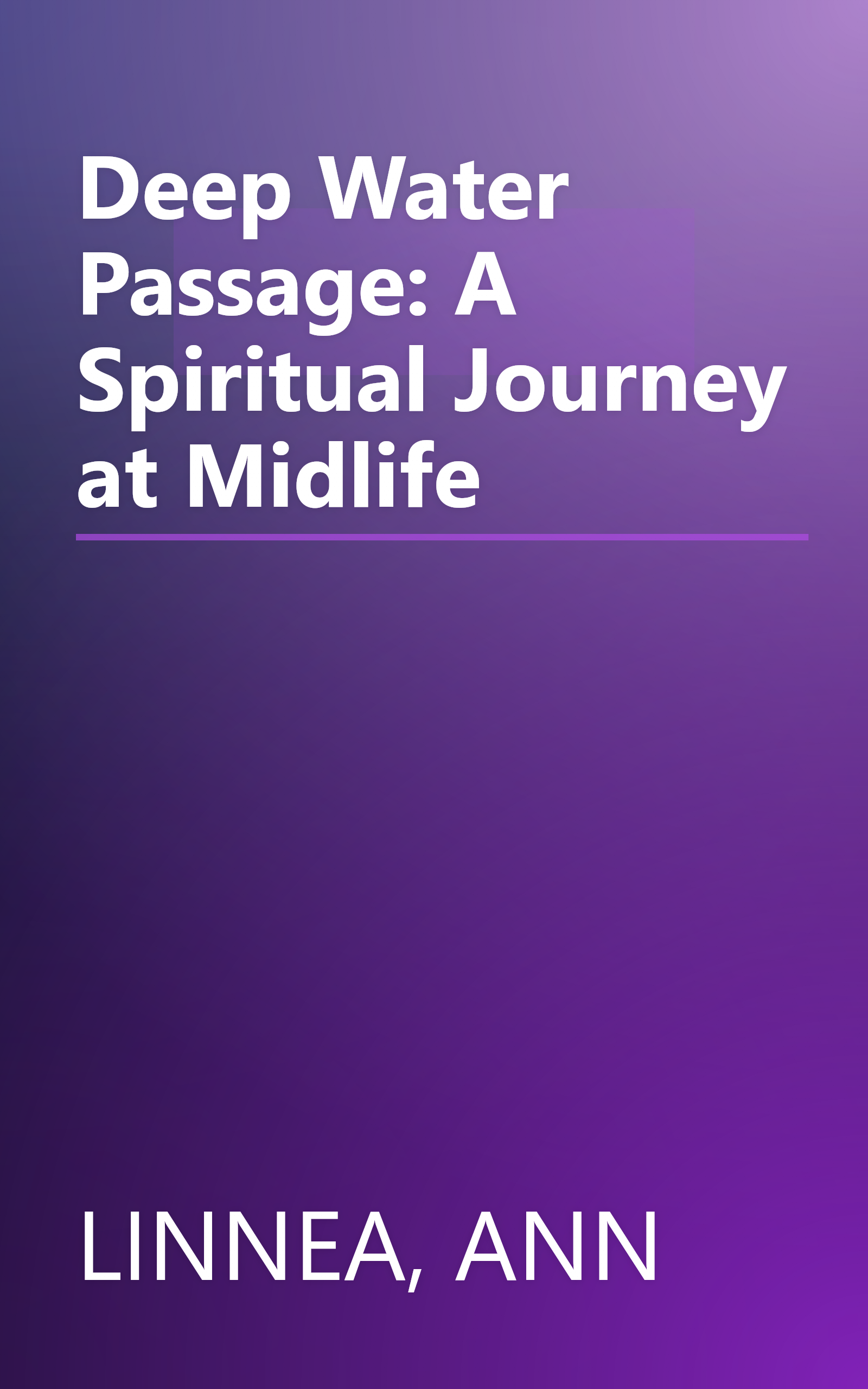 Deep Water Passage: A Spiritual Journey at Midlife book cover