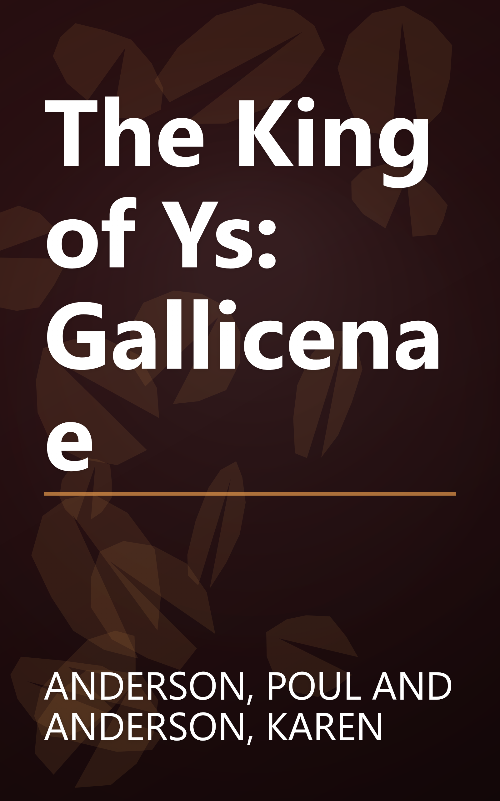 The King of Ys: Gallicenae book cover