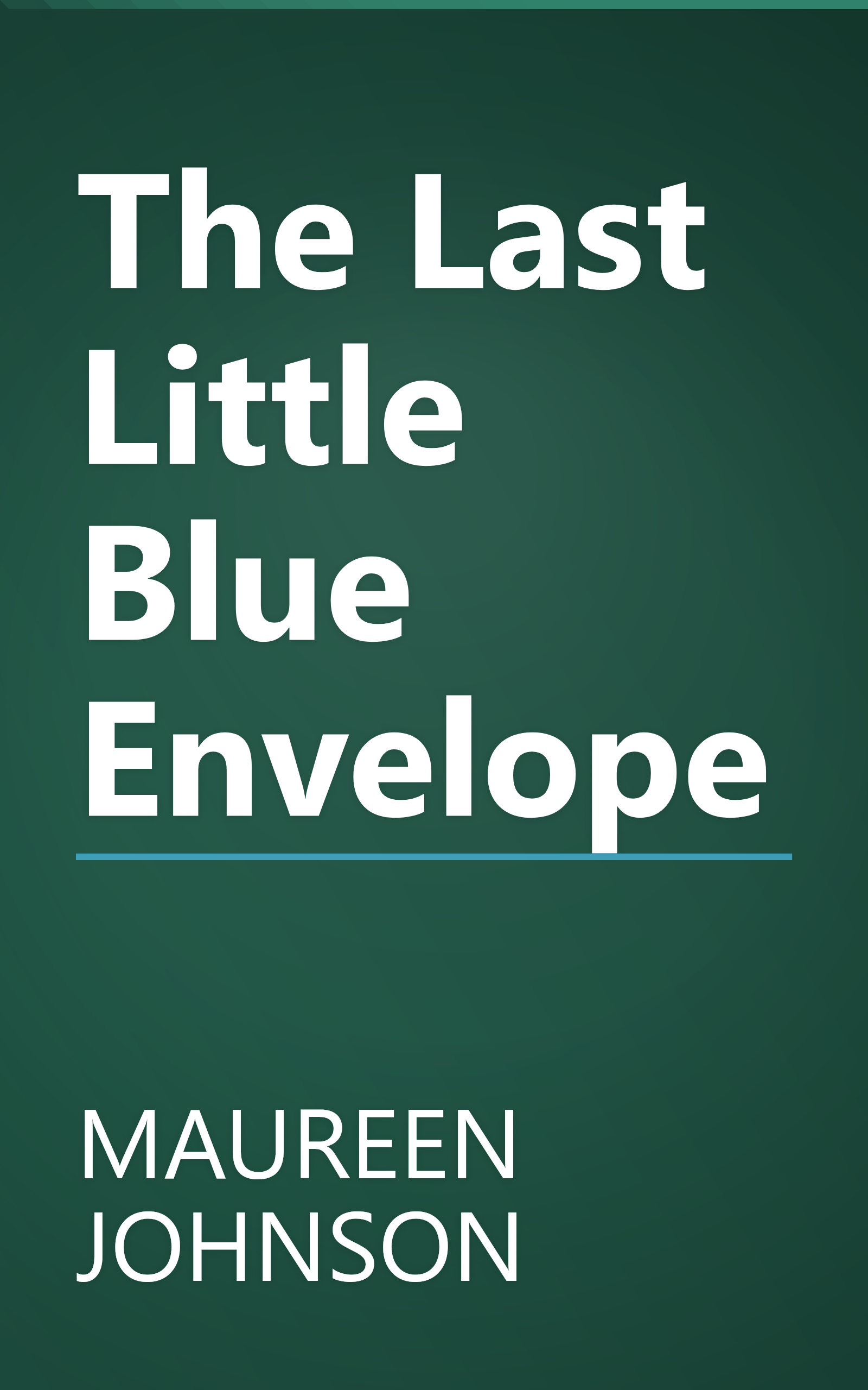 The Last Little Blue Envelope book cover