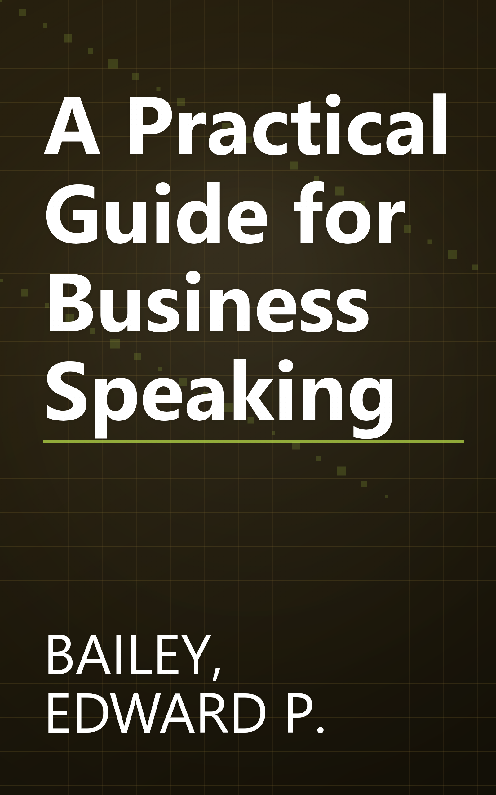 A Practical Guide for Business Speaking book cover