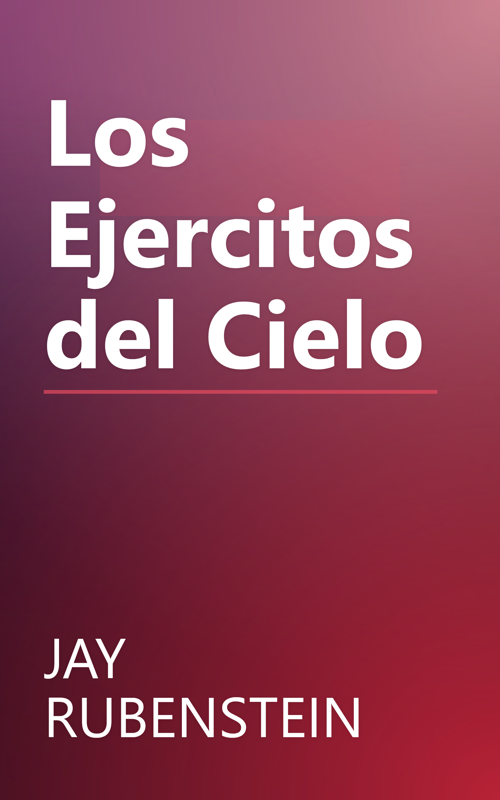 Los Ejercitos del Cielo book cover