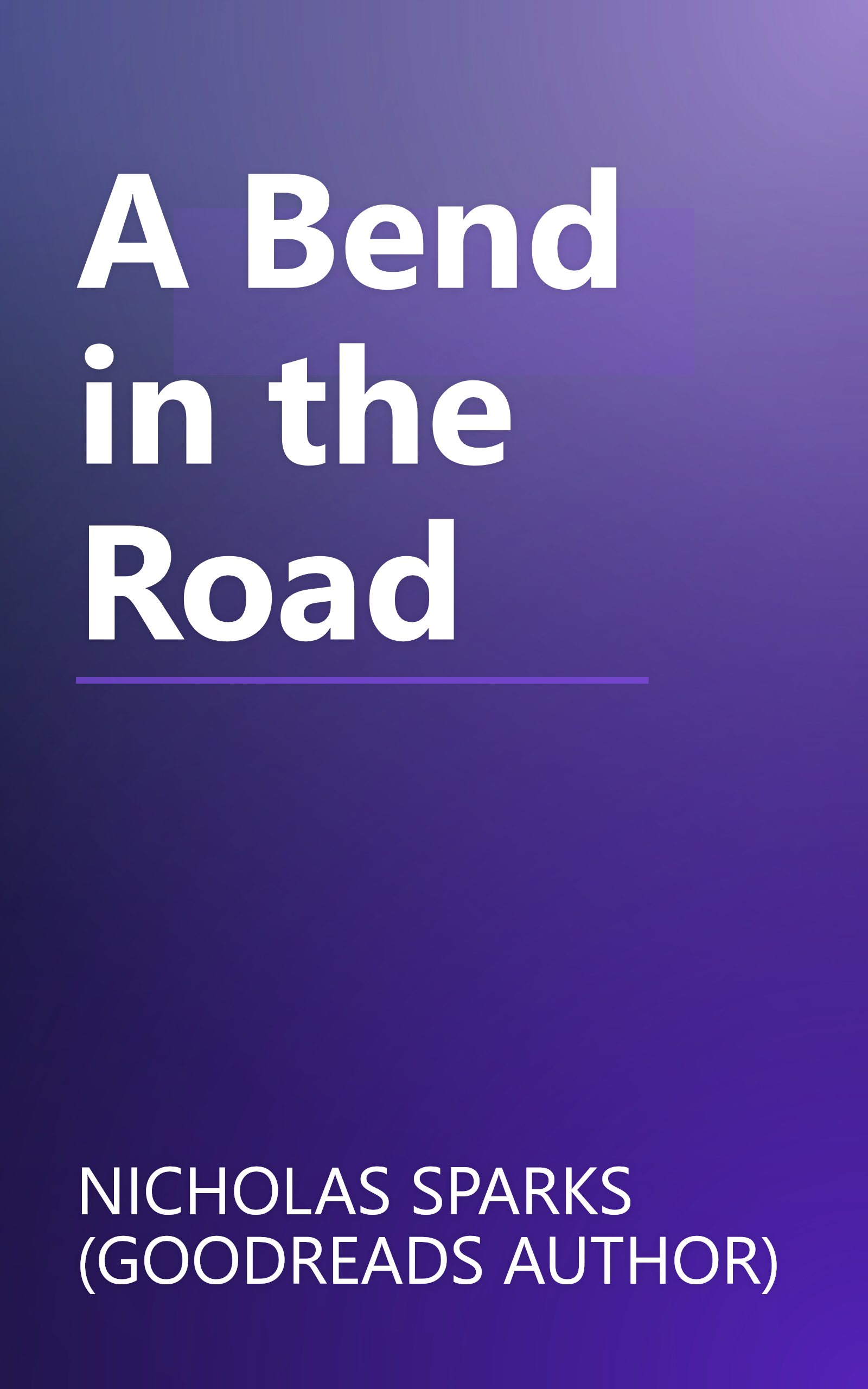 A Bend in the Road book cover