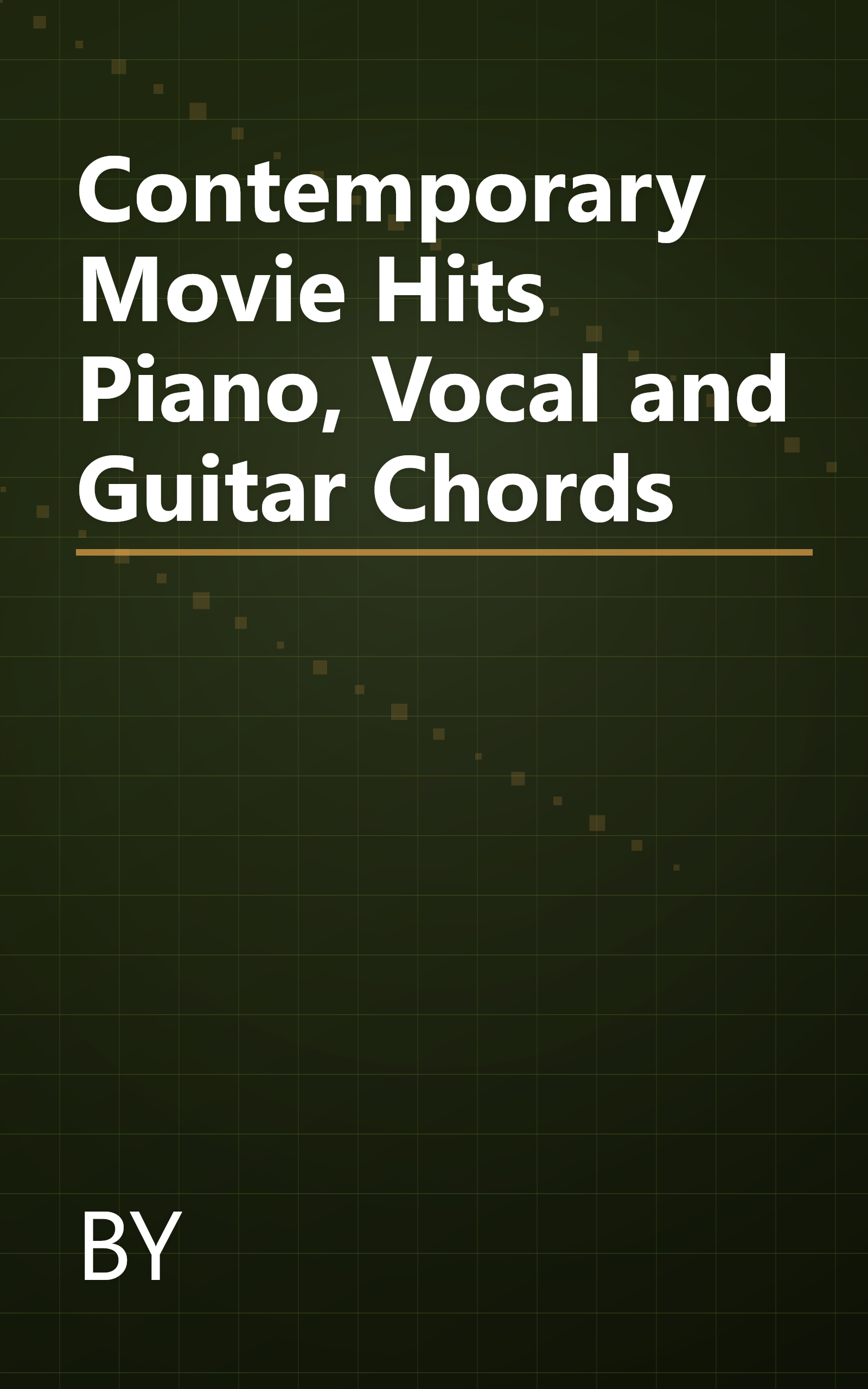 Contemporary Movie Hits Piano, Vocal and Guitar Chords book cover