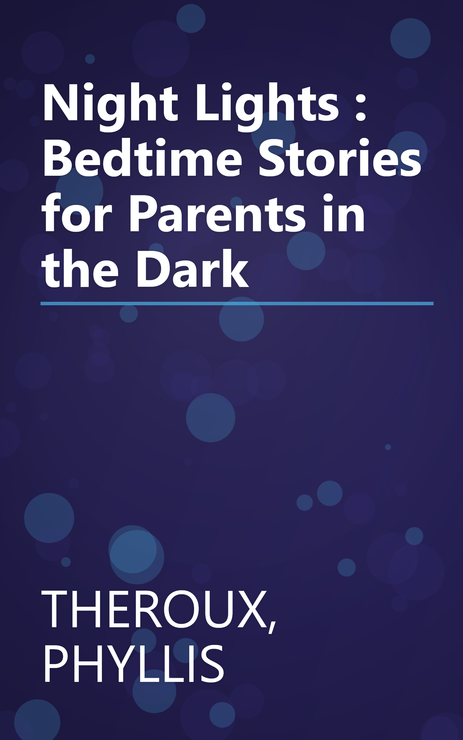 Night Lights : Bedtime Stories for Parents in the Dark book cover