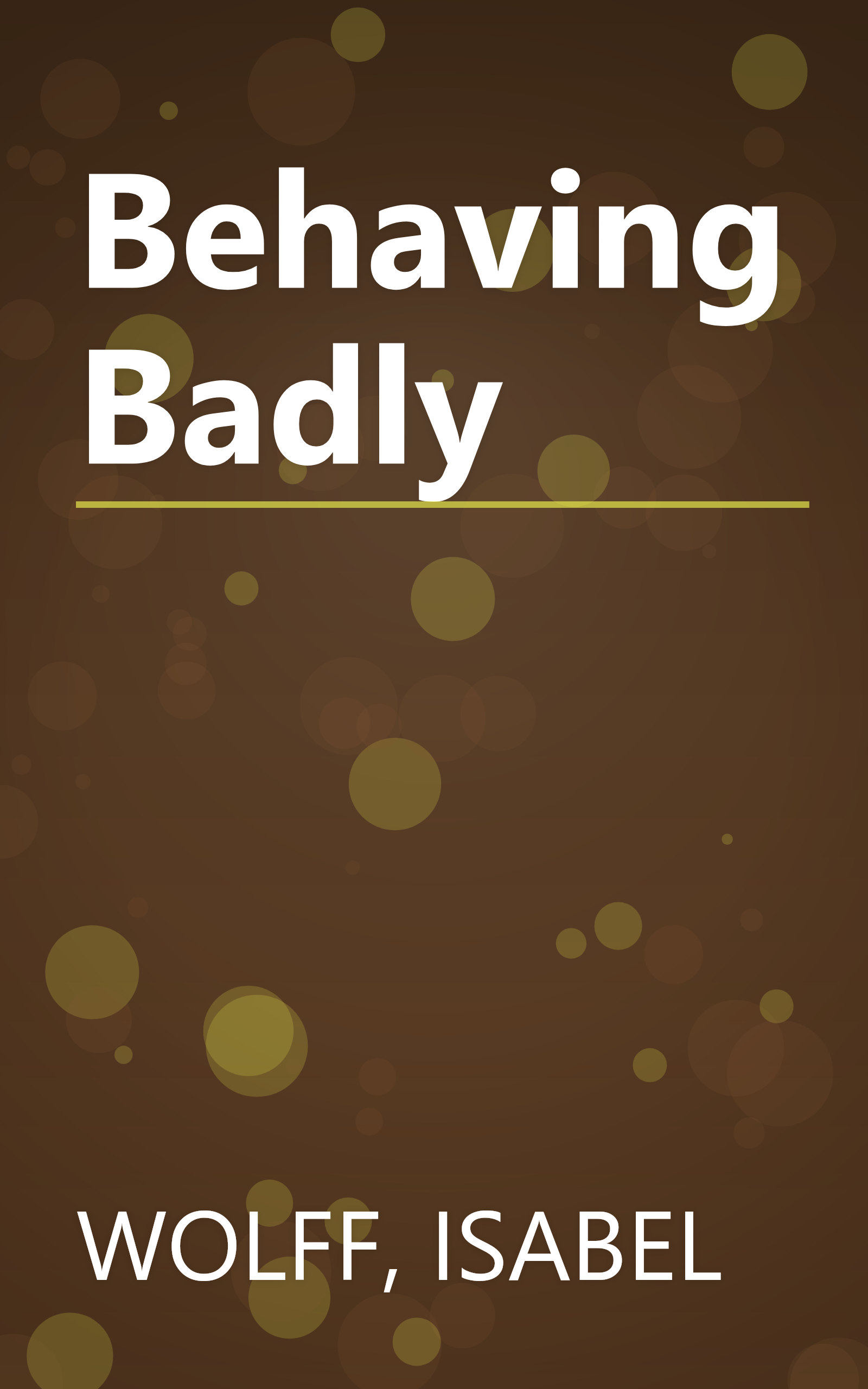 Behaving Badly book cover