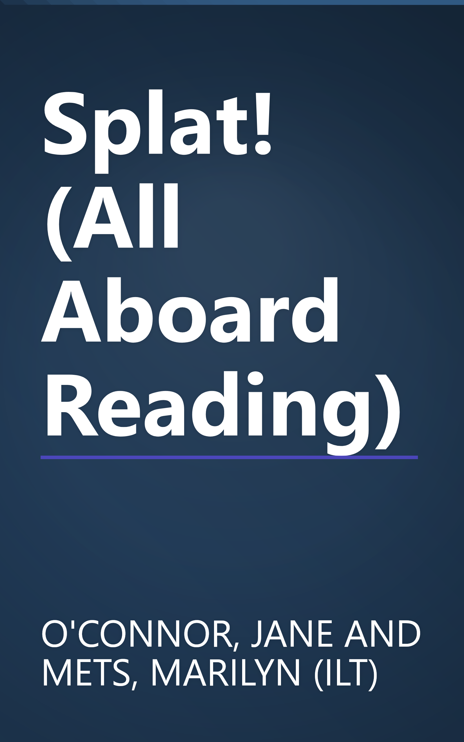 Splat! (All Aboard Reading) book cover