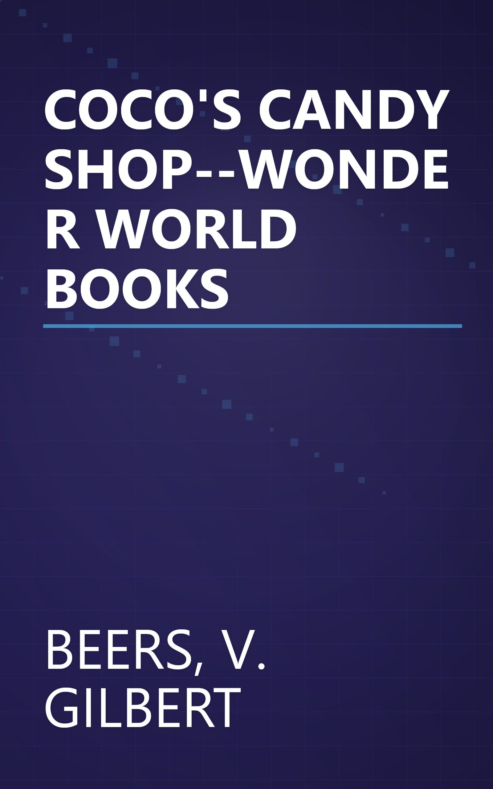 COCO'S CANDY SHOP--WONDER WORLD BOOKS book cover