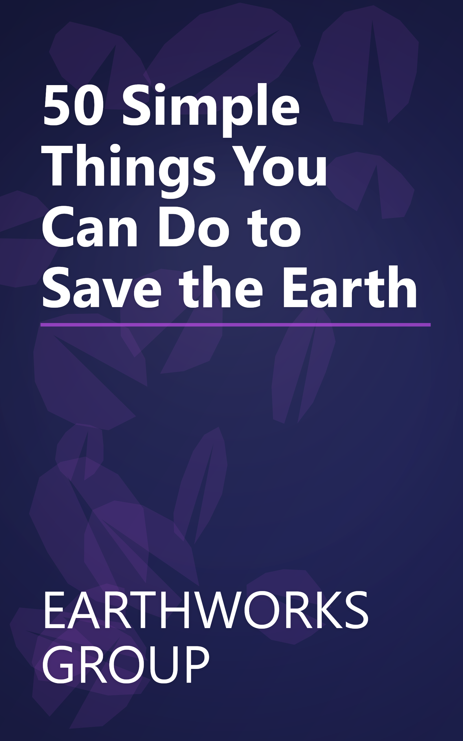 50 Simple Things You Can Do to Save the Earth book cover
