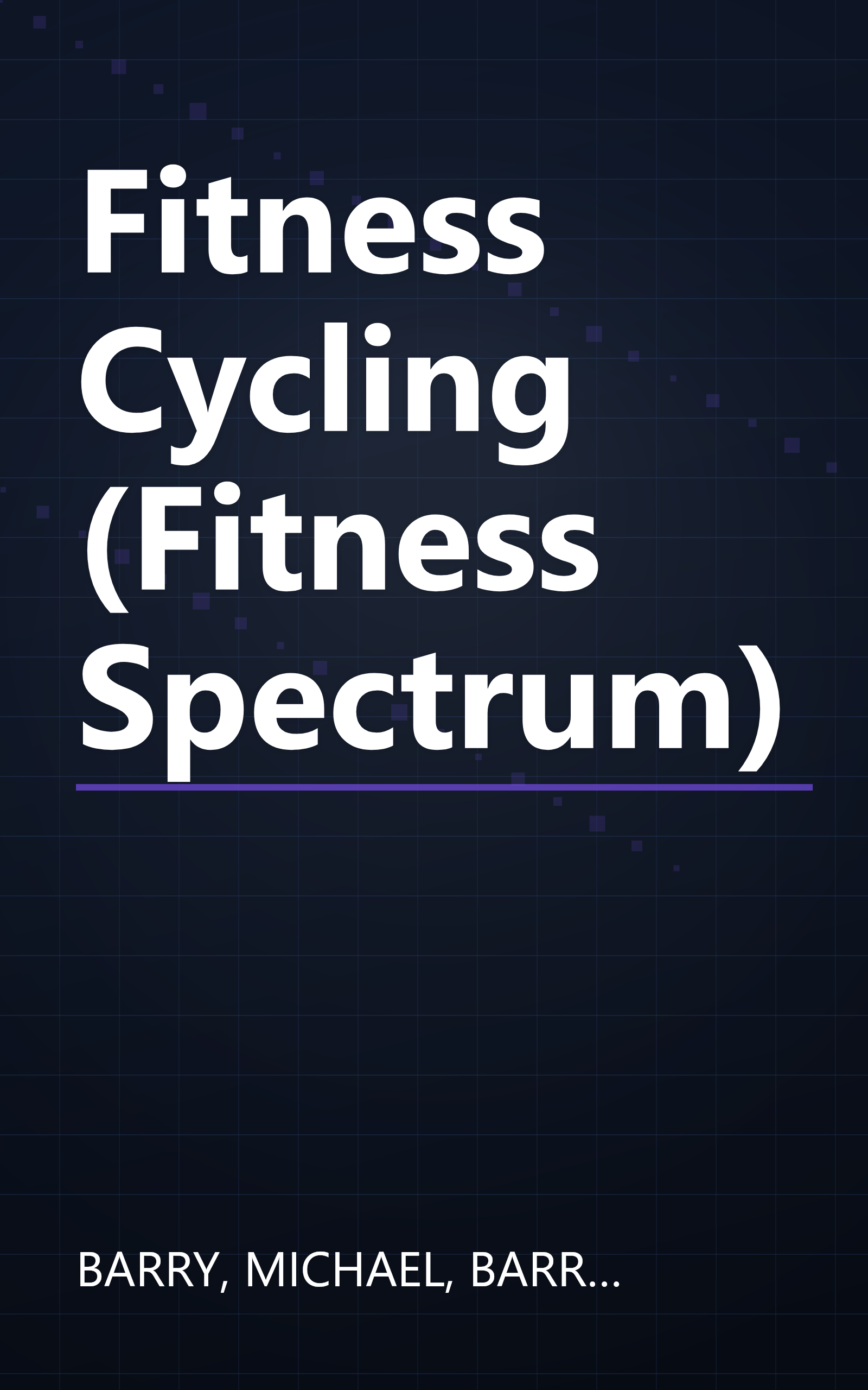 Fitness Cycling (Fitness Spectrum) book cover