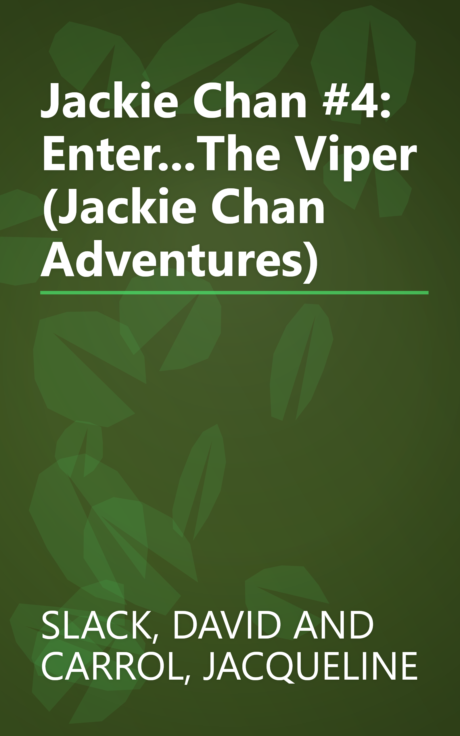 Jackie Chan #4: Enter...The Viper (Jackie Chan Adventures) book cover