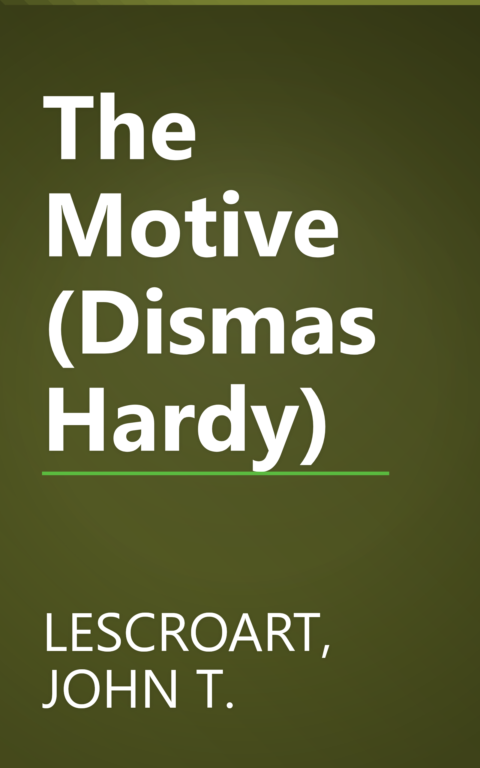 The Motive (Dismas Hardy) book cover