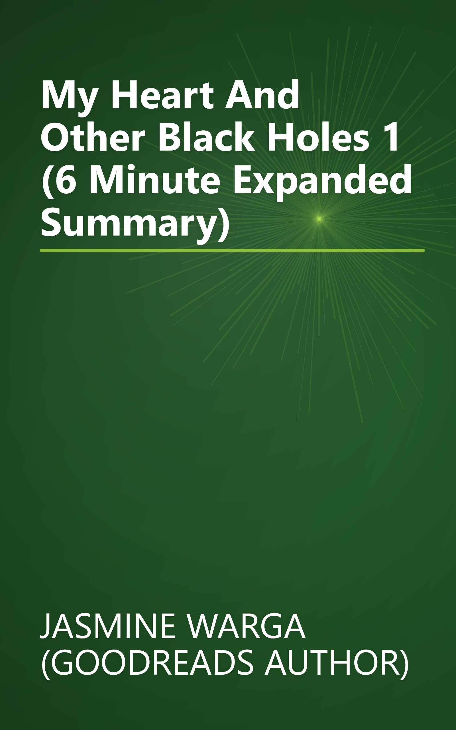 My Heart And Other Black Holes 1 (6 Minute   Expanded Summary) book cover