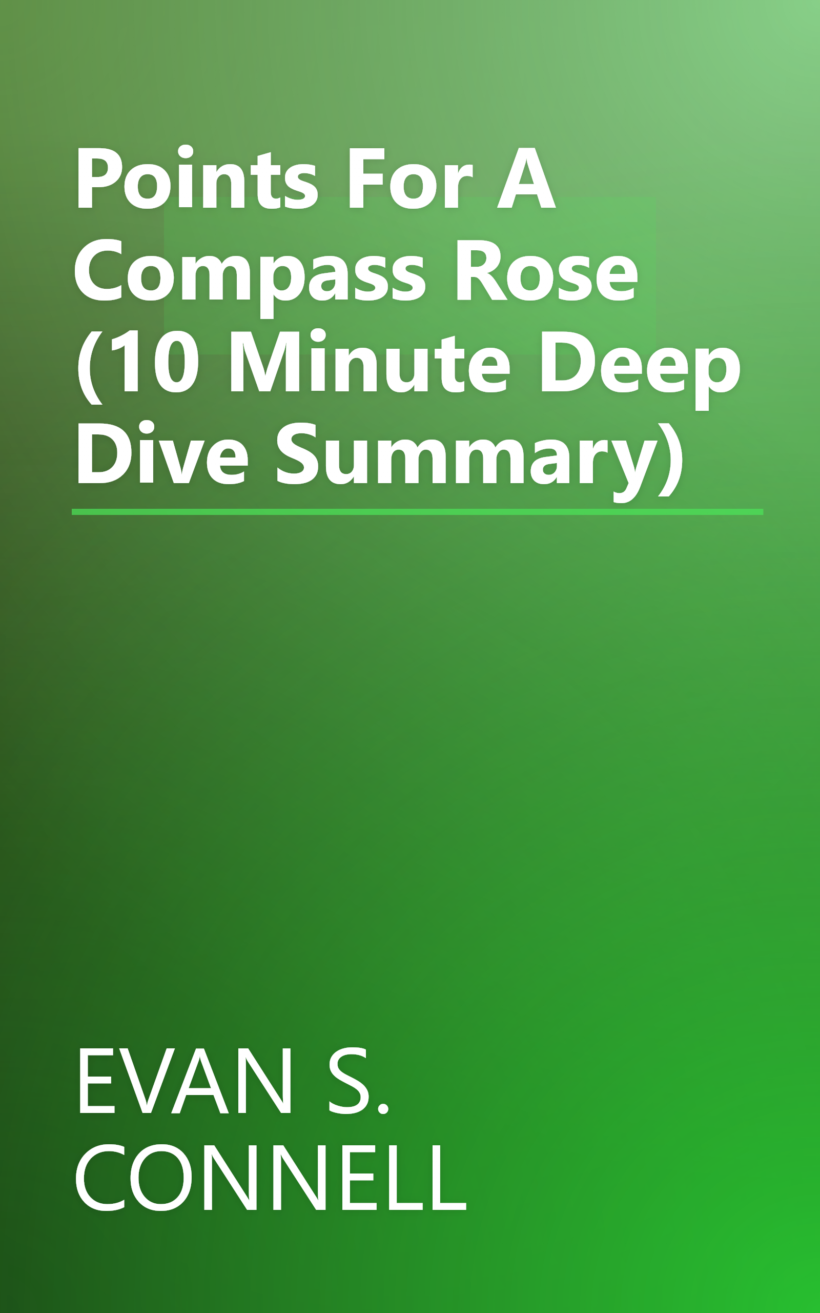 Points For A Compass Rose (10 Minute   Deep Dive Summary) book cover