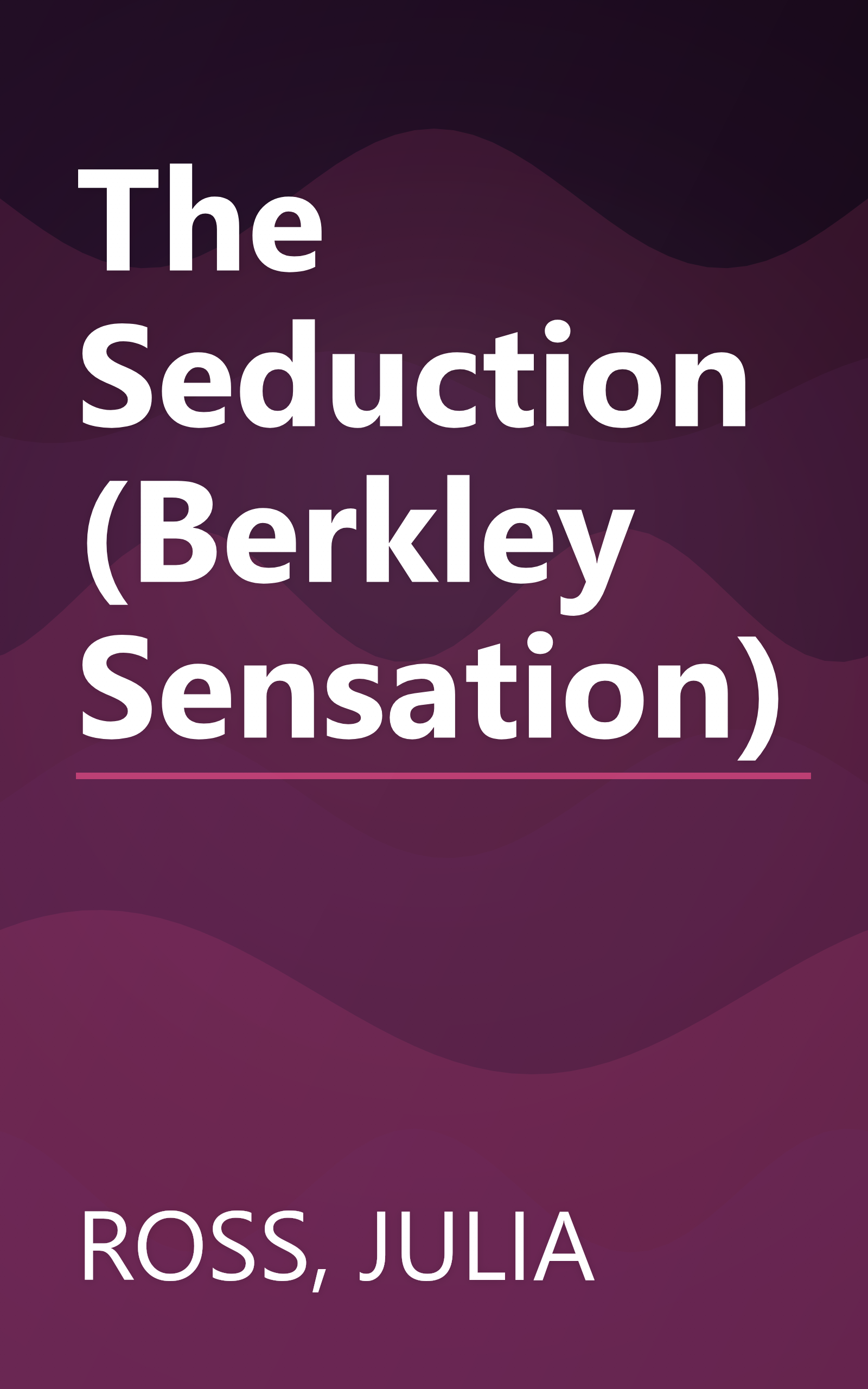 The Seduction (Berkley Sensation) book cover