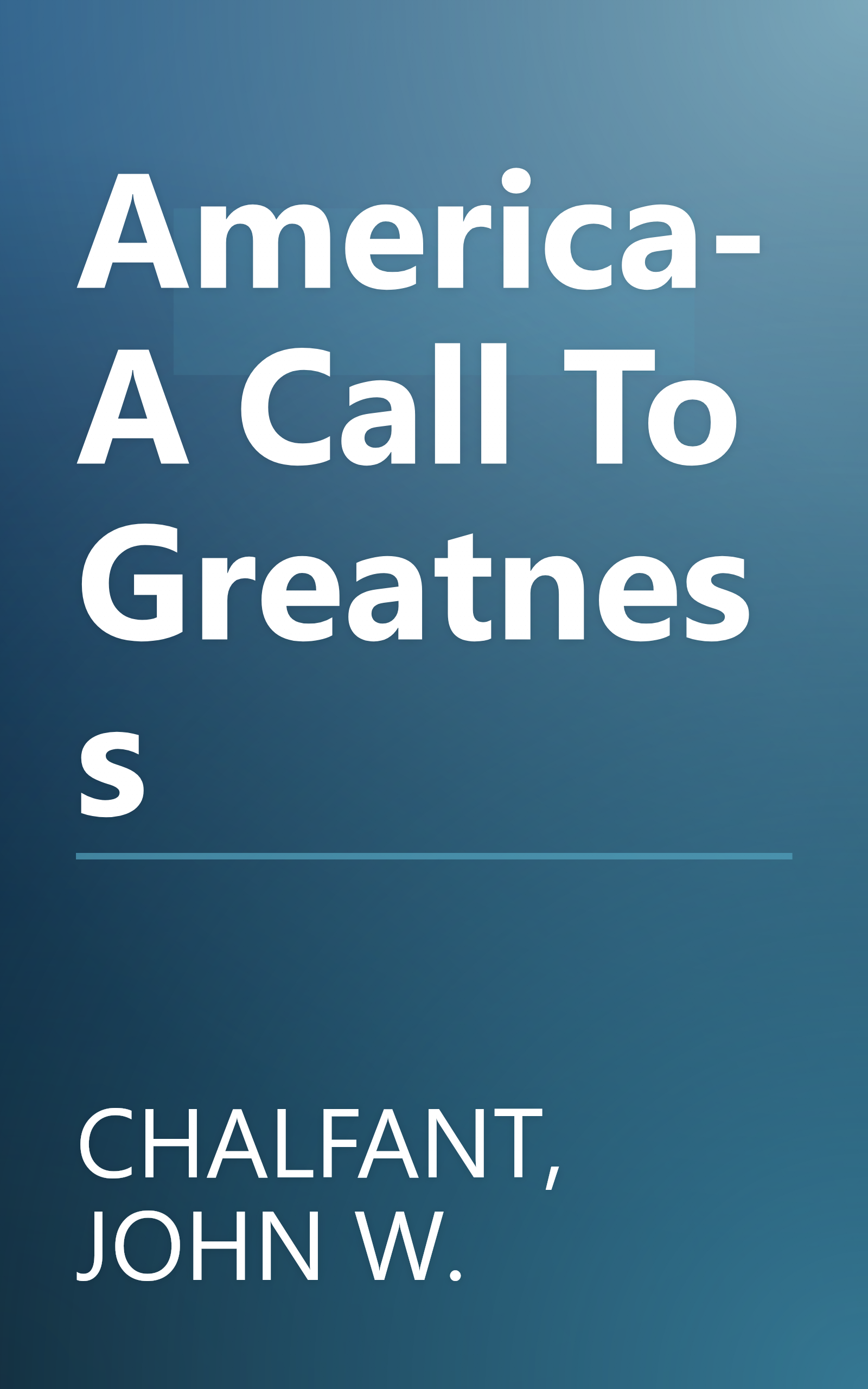 America-A Call To Greatness book cover