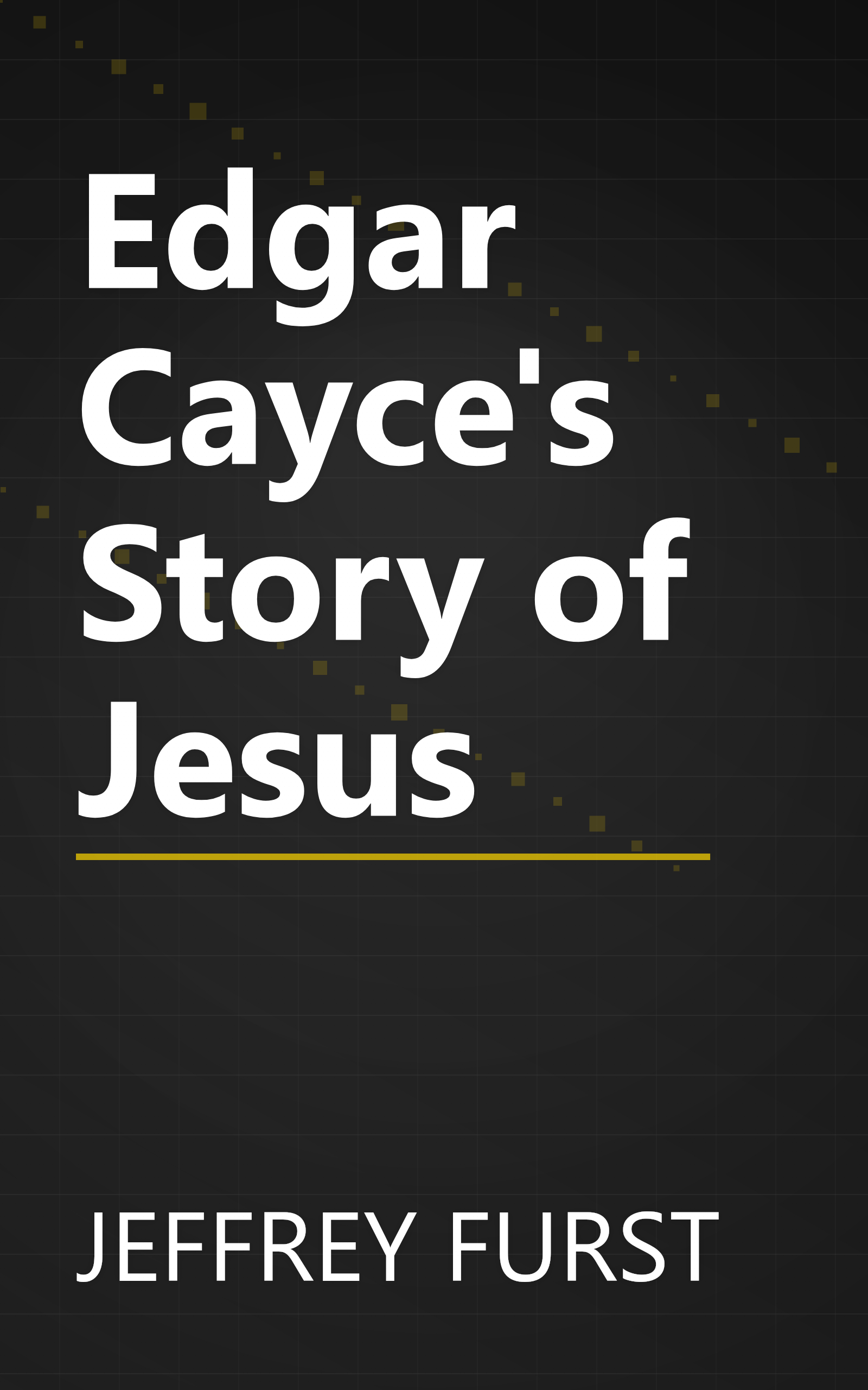 Edgar Cayce's Story of Jesus book cover