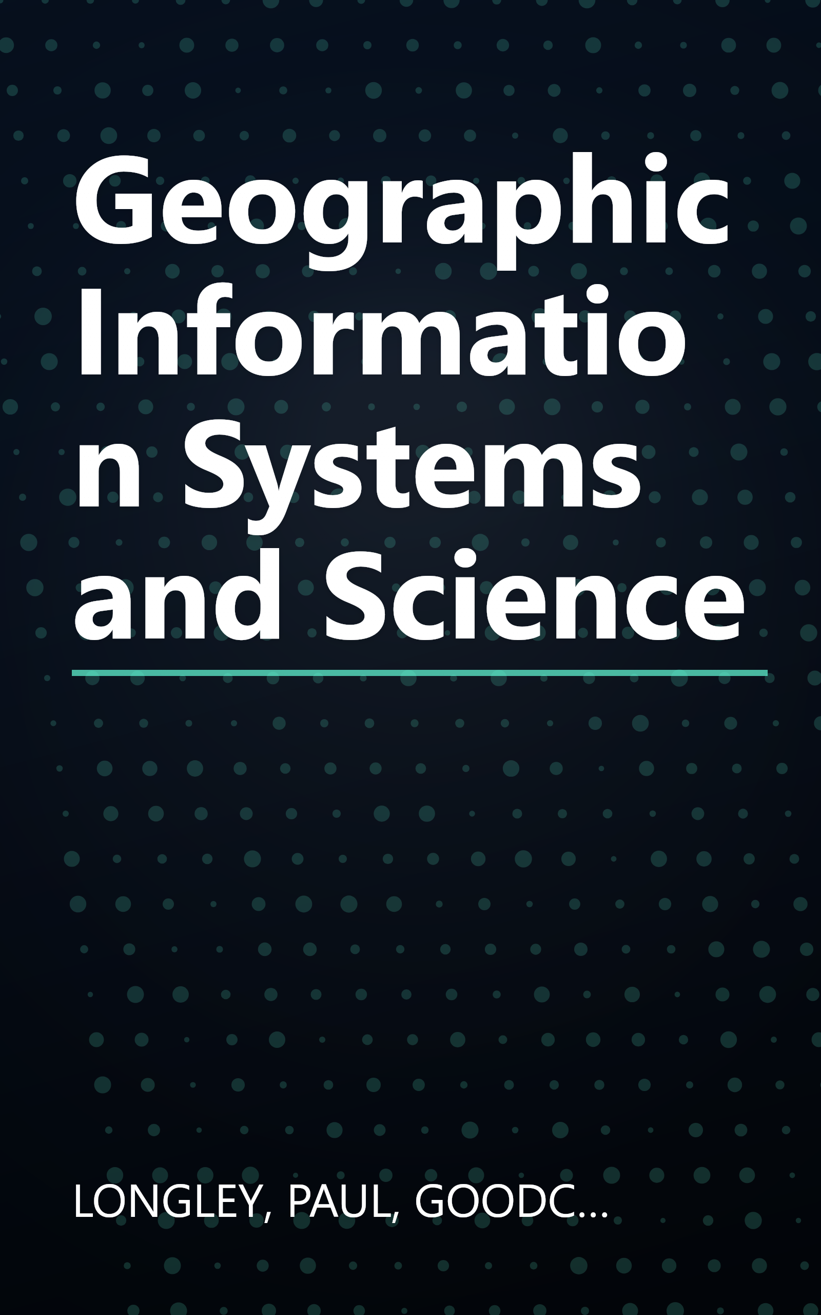 Geographic Information Systems and Science book cover