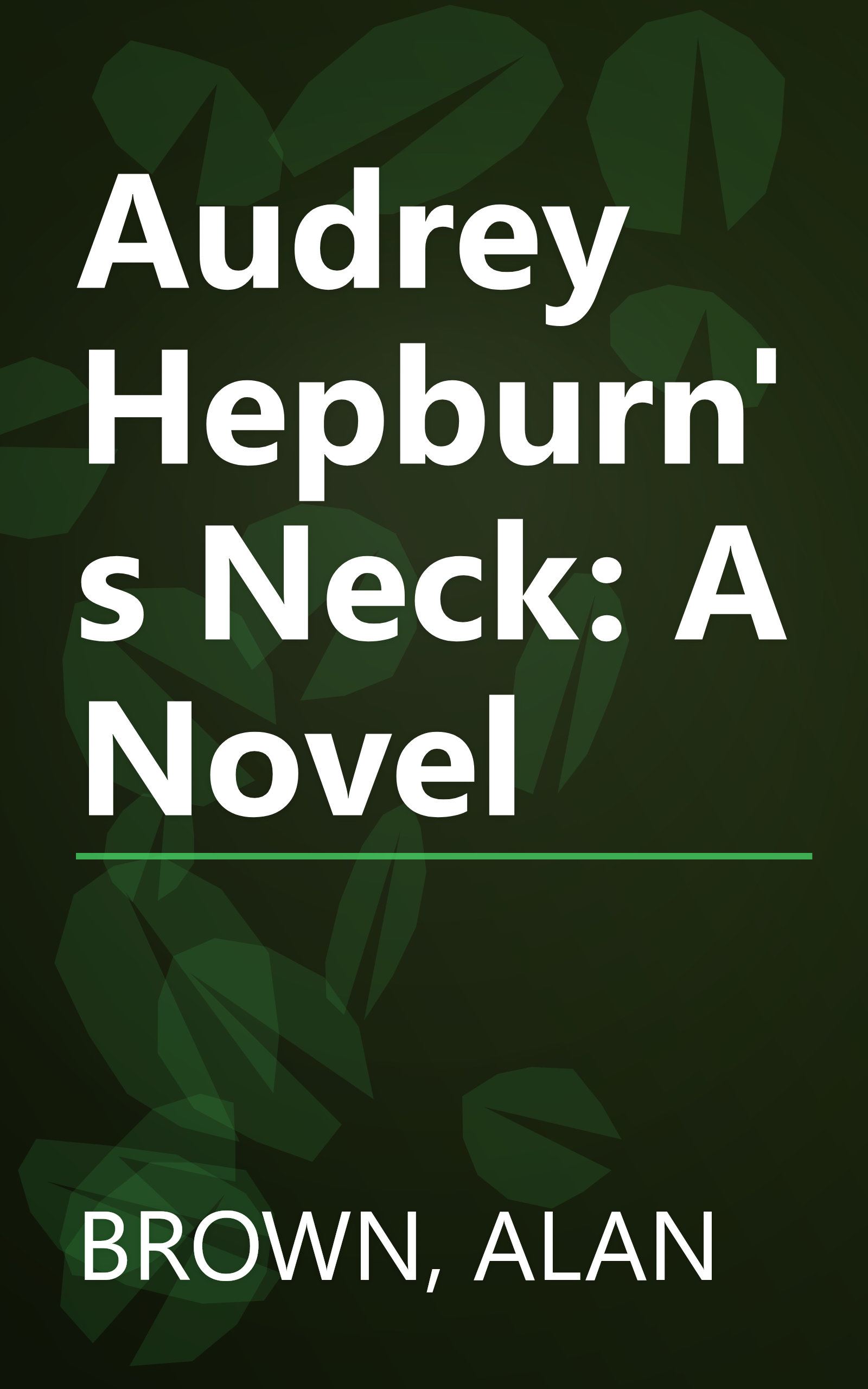 Audrey Hepburn's Neck: A Novel book cover