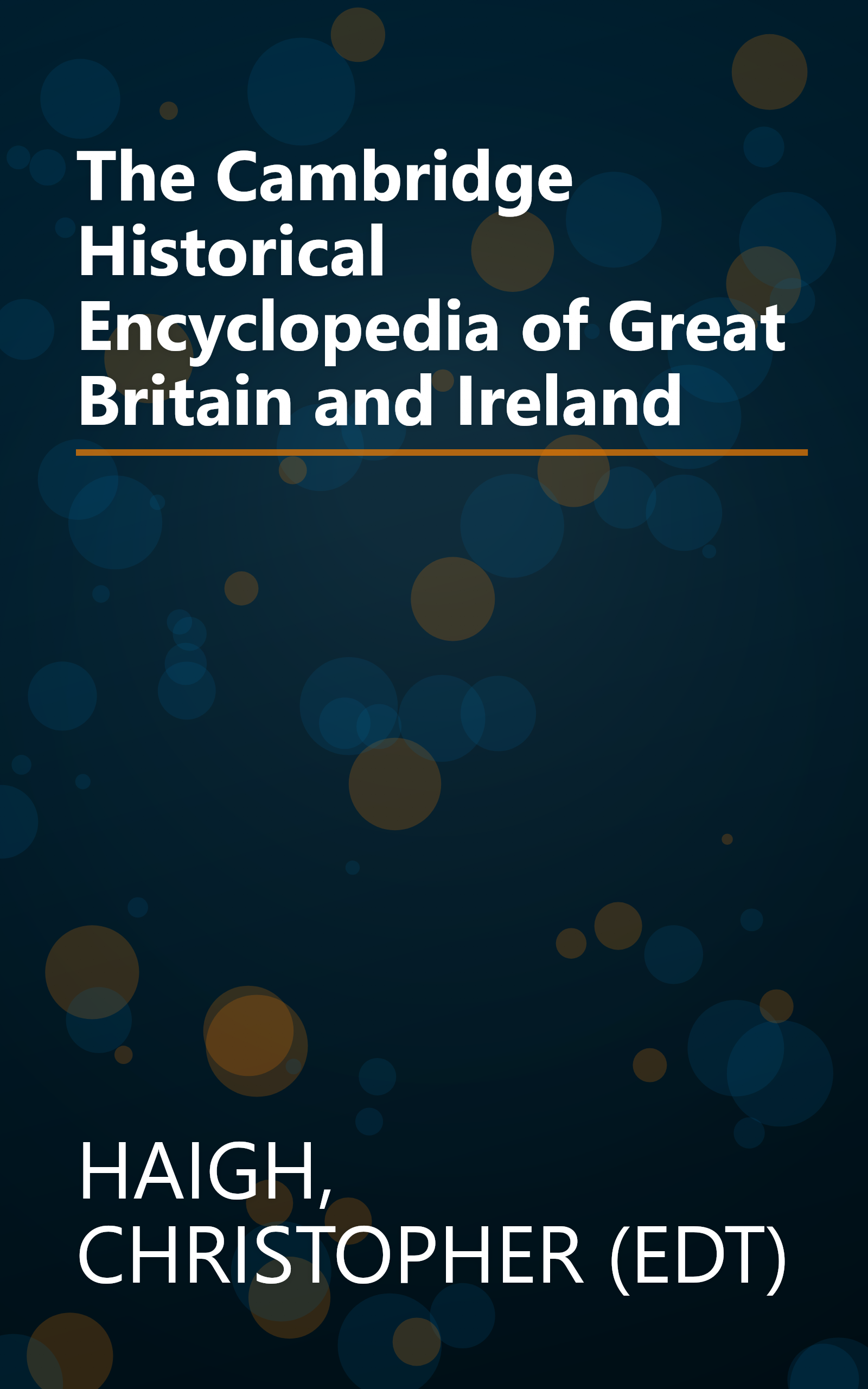 The Cambridge Historical Encyclopedia of Great Britain and Ireland book cover