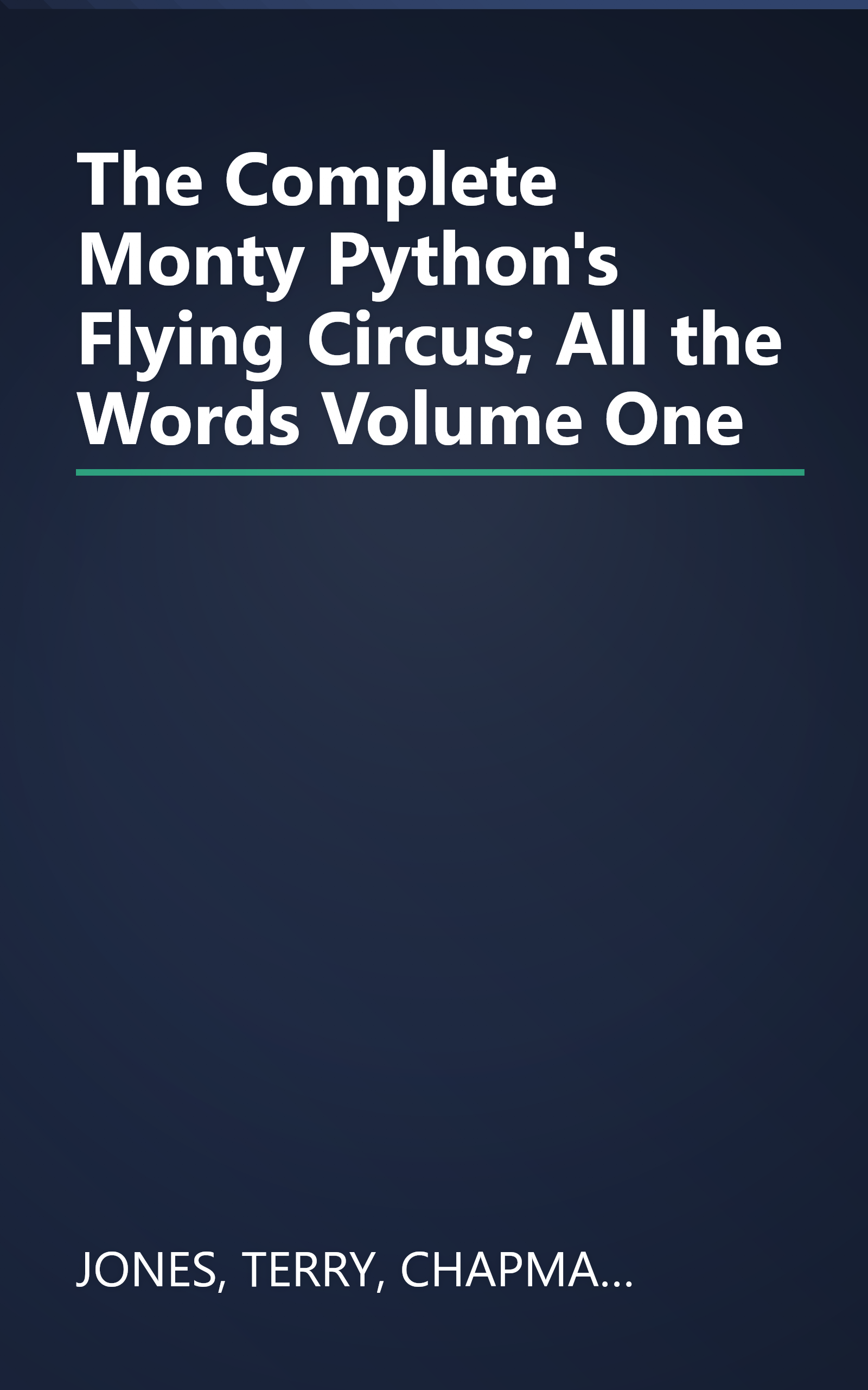 The Complete Monty Python's Flying Circus; All the Words Volume One book cover