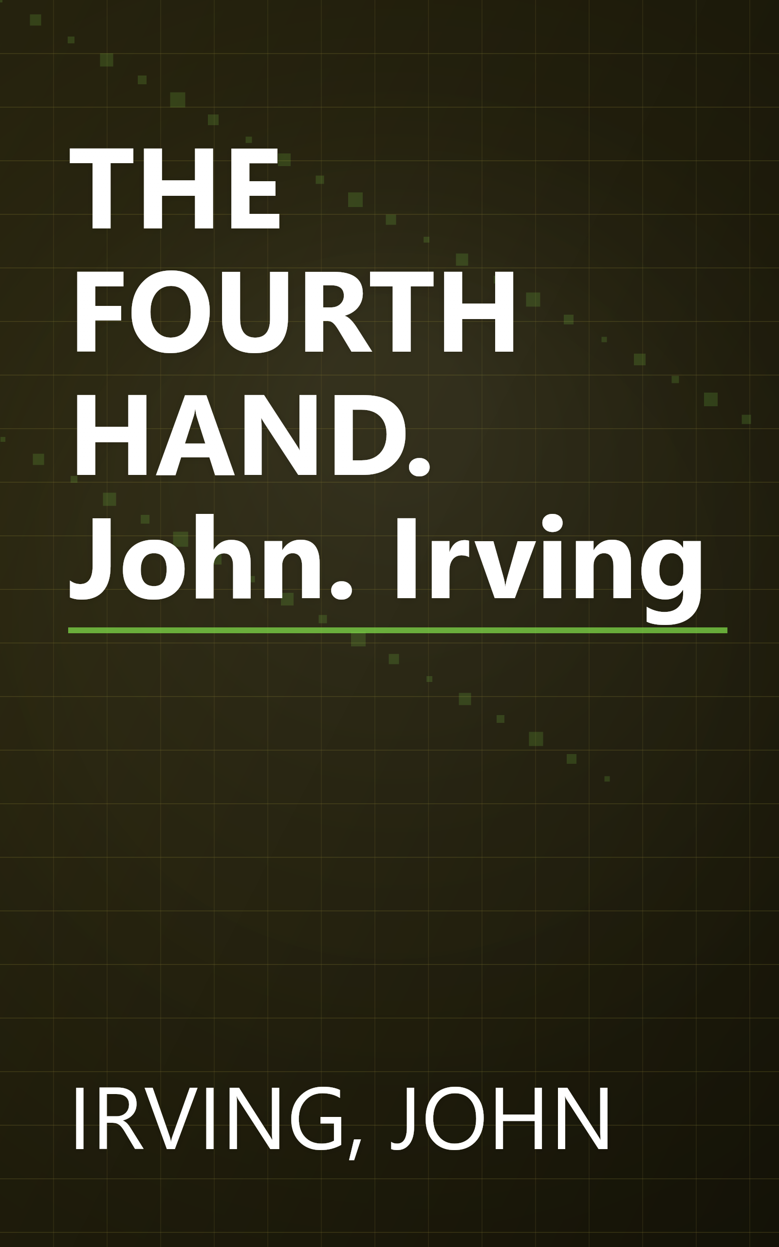 THE FOURTH HAND. John. Irving book cover