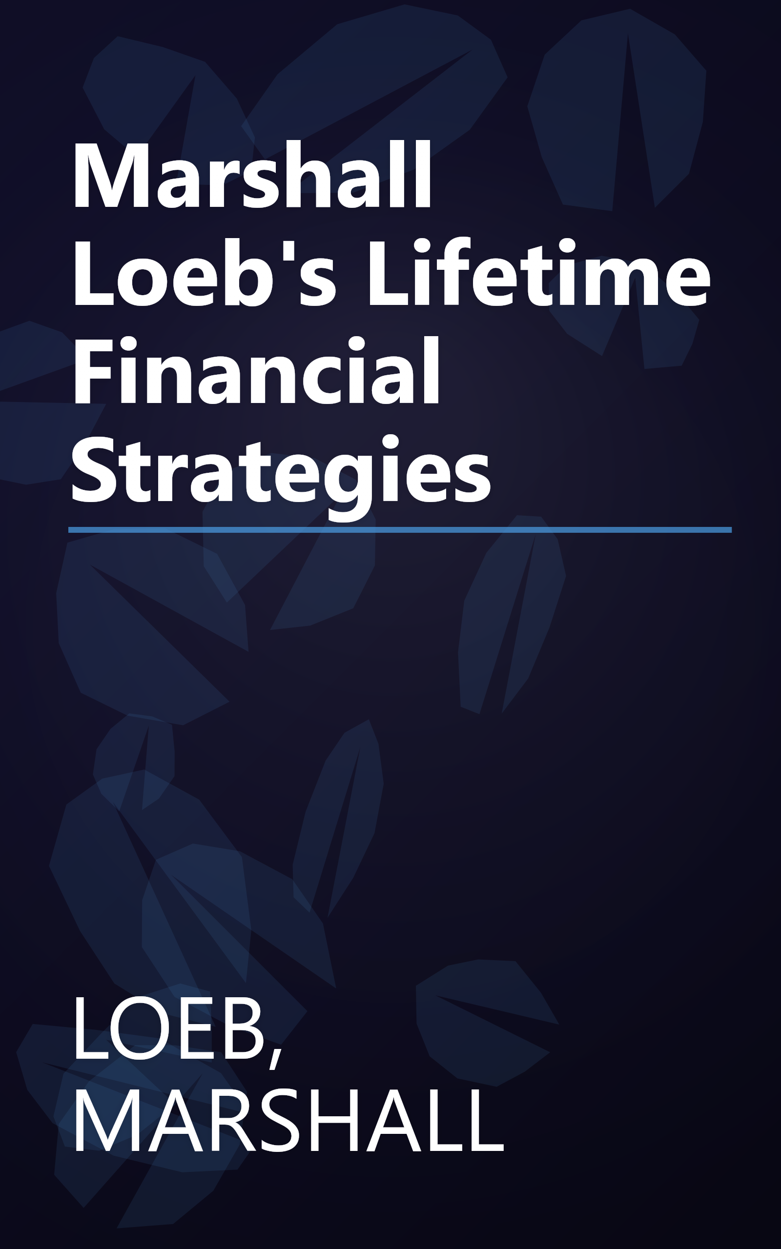Marshall Loeb's Lifetime Financial Strategies book cover