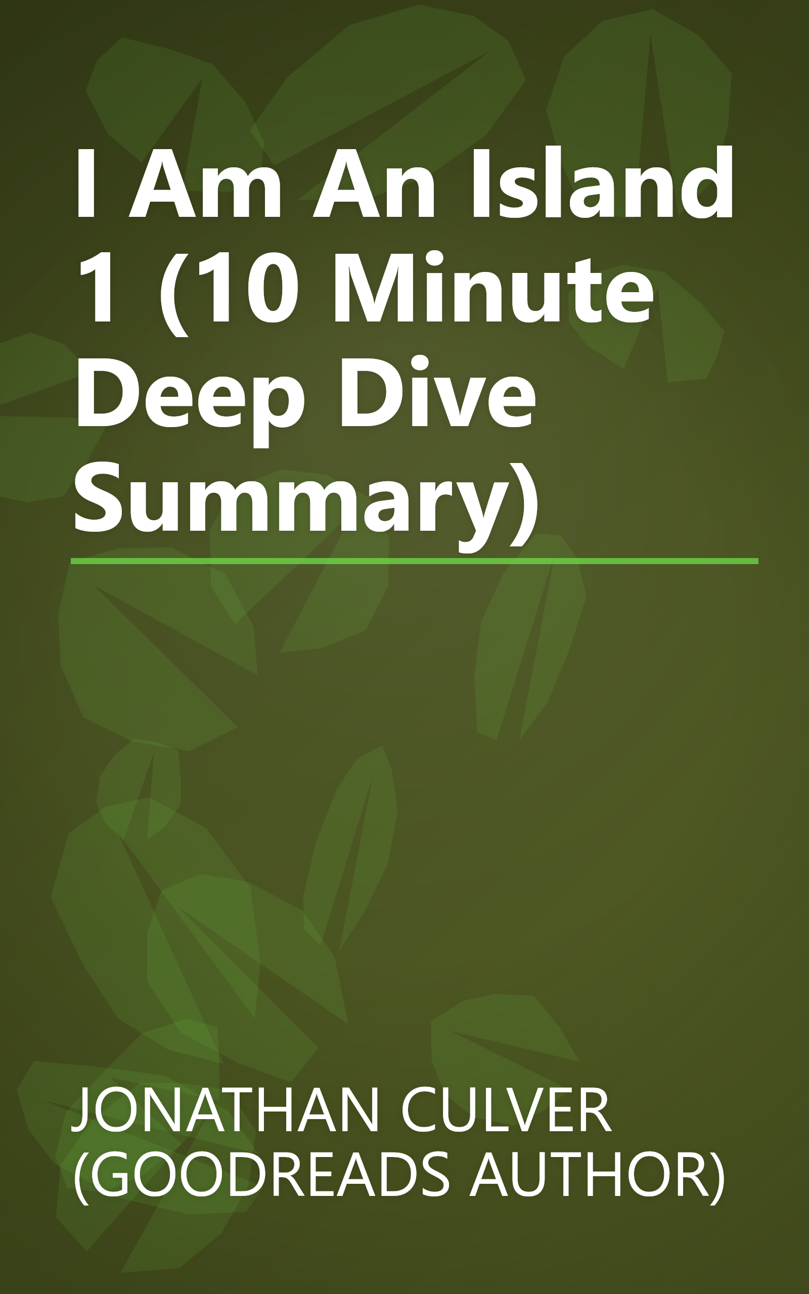 I Am An Island 1 (10 Minute   Deep Dive Summary) book cover