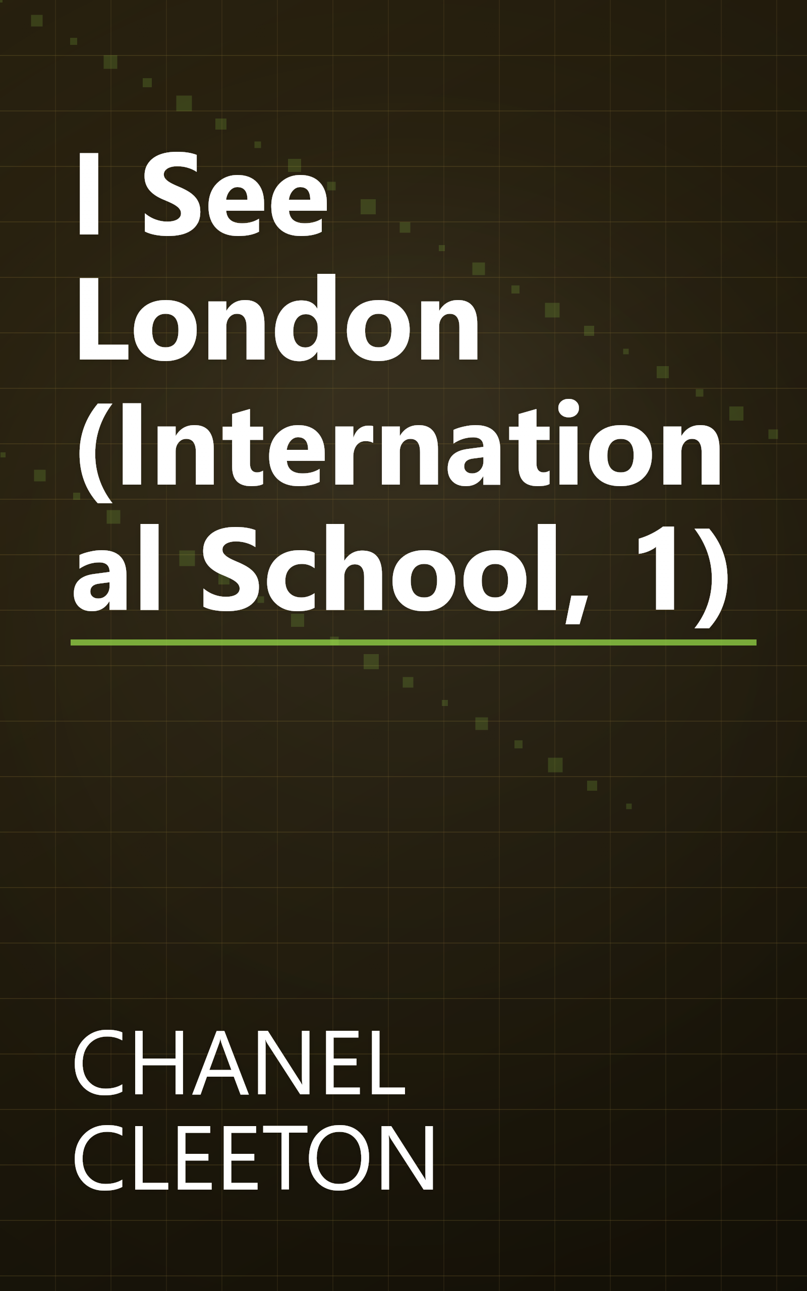 I See London (International School, 1) book cover