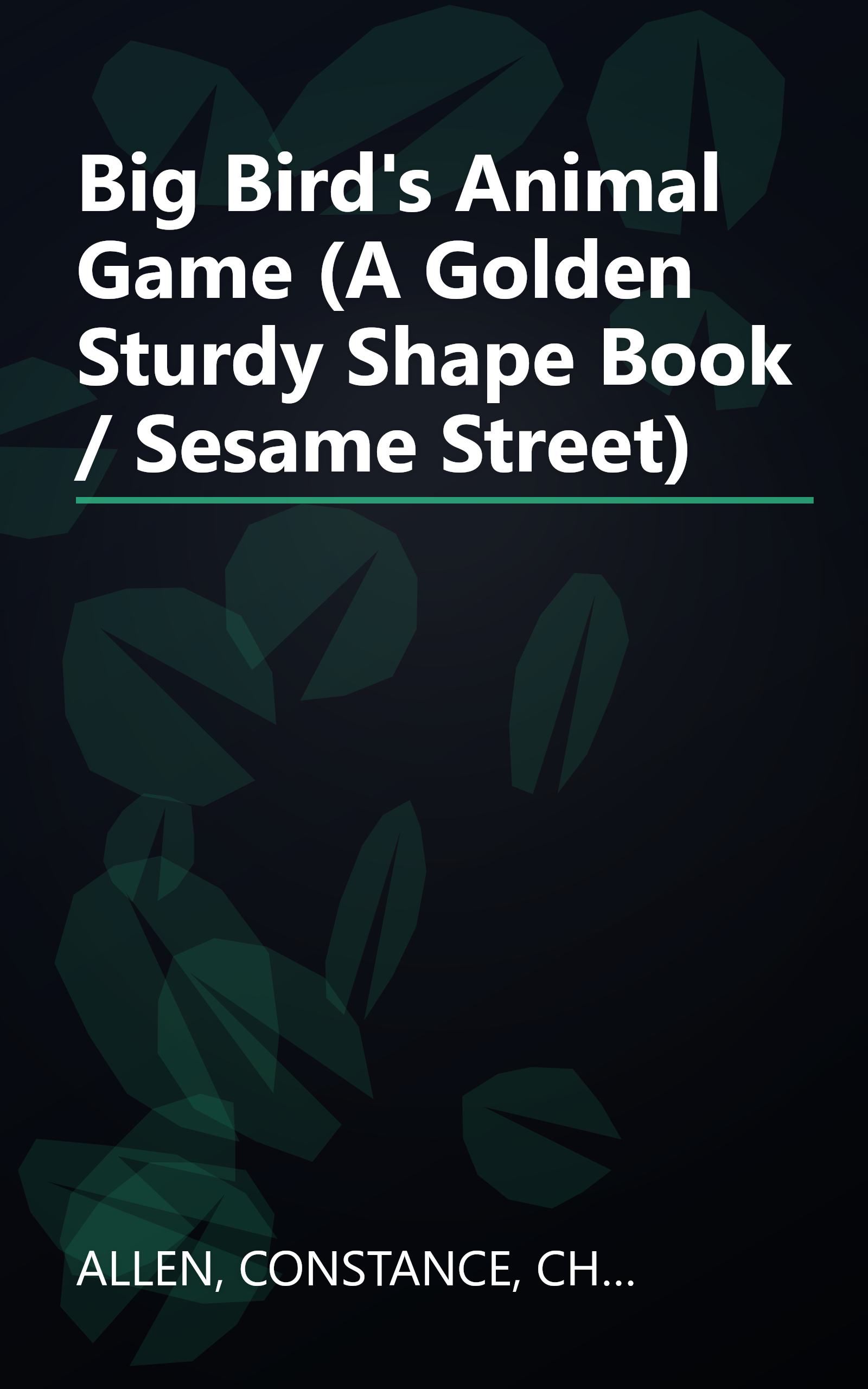 Big Bird's Animal Game (A Golden Sturdy Shape Book / Sesame Street) book cover