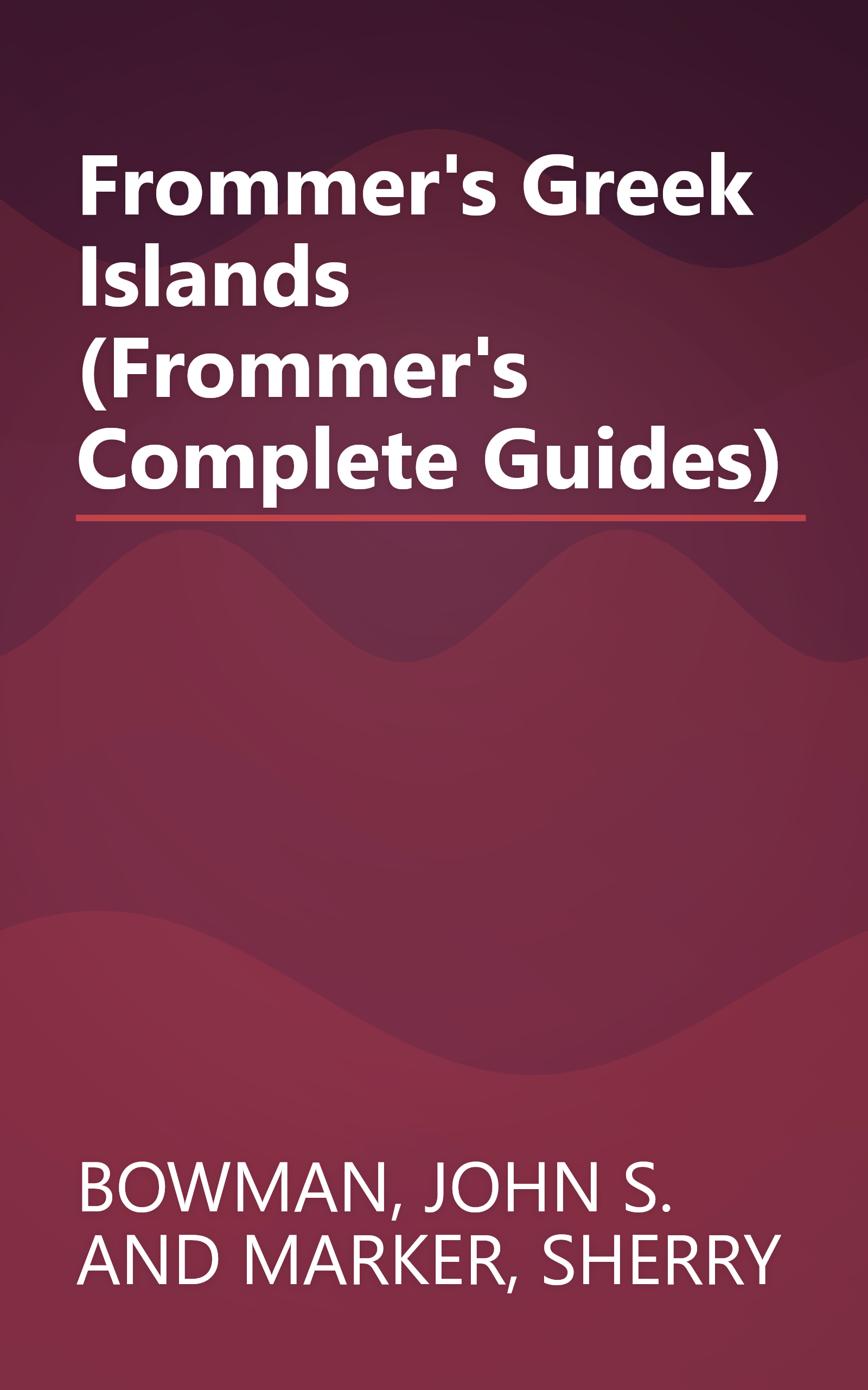 Frommer's Greek Islands (Frommer's Complete Guides) book cover