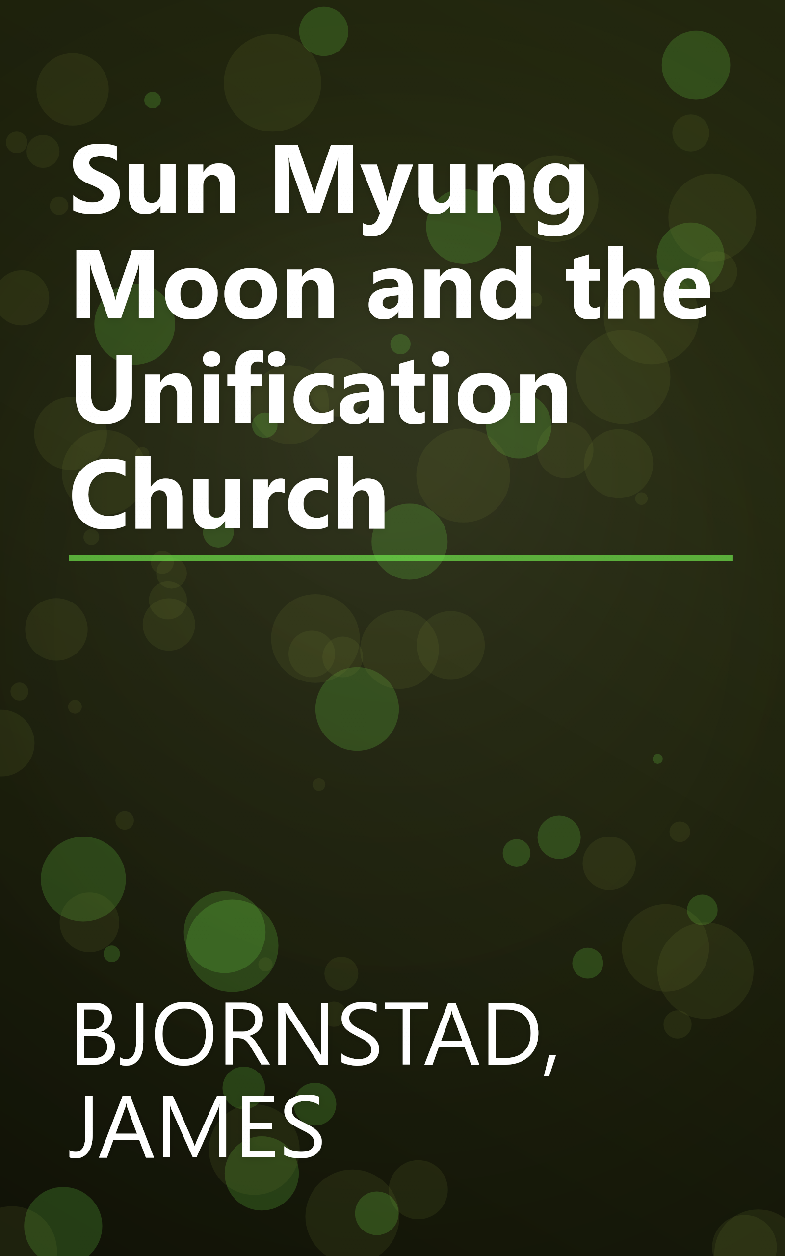 Sun Myung Moon and the Unification Church book cover