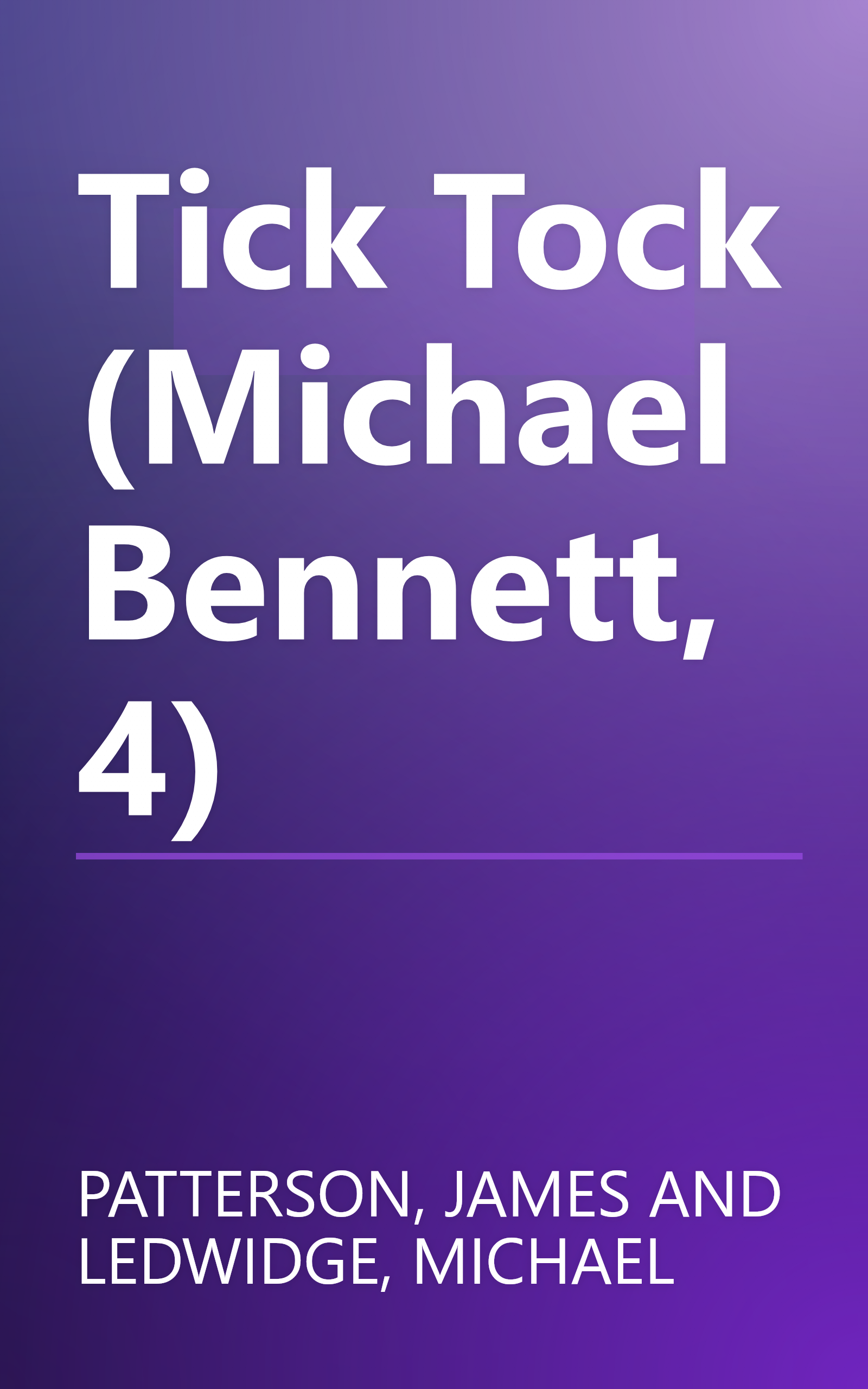 Tick Tock (Michael Bennett, 4) book cover