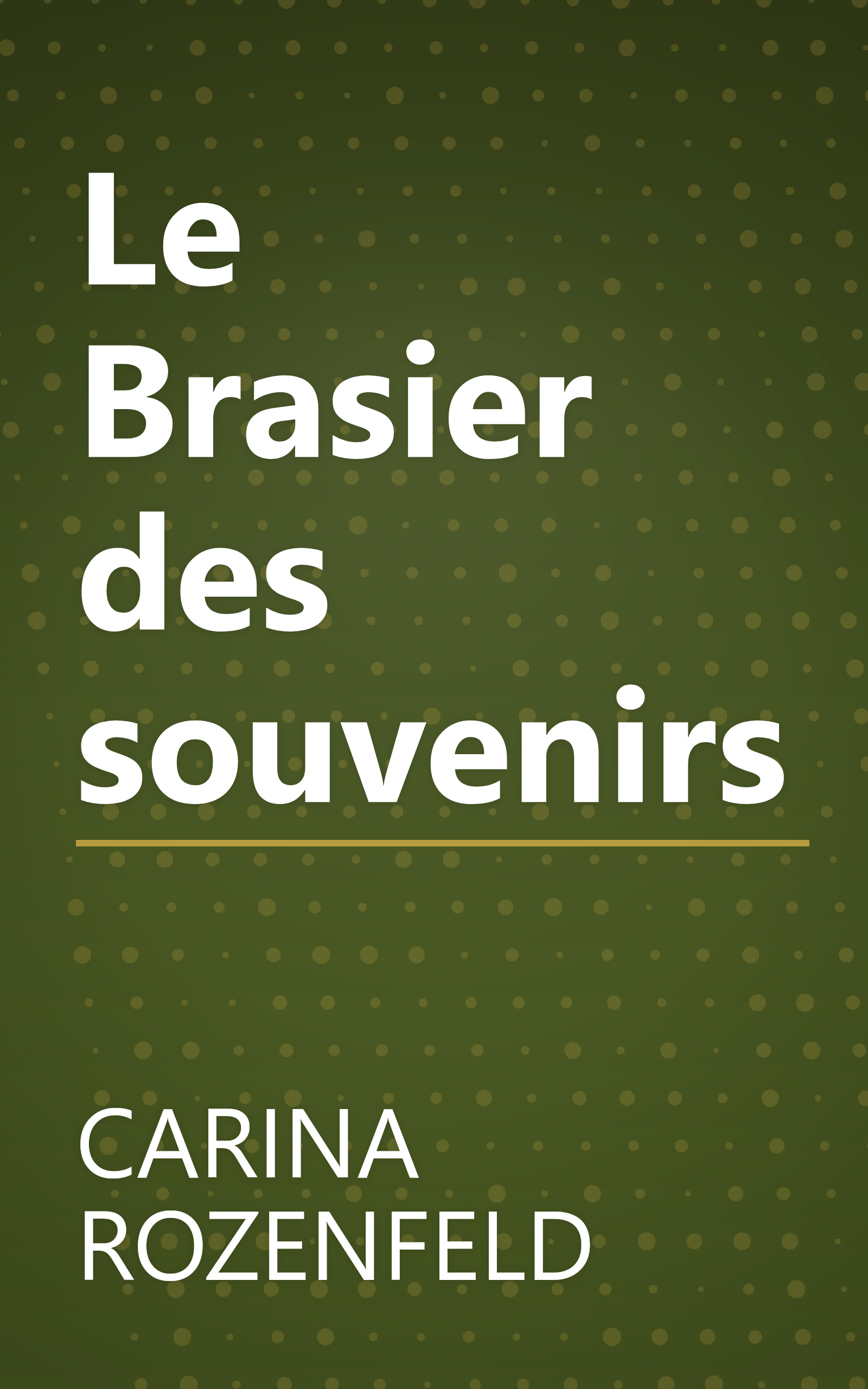 Le Brasier des souvenirs book cover
