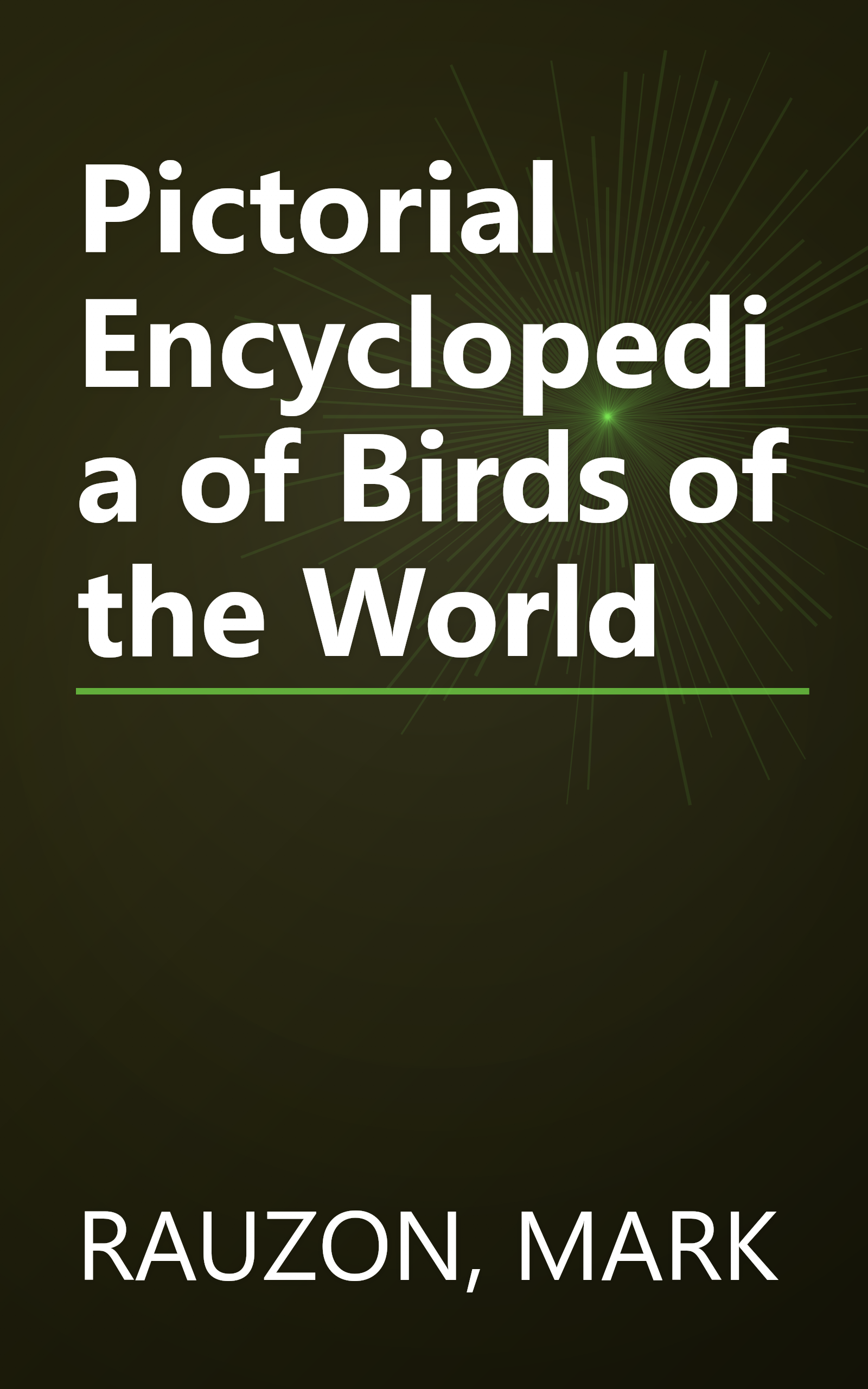 Pictorial Encyclopedia of Birds of the World book cover