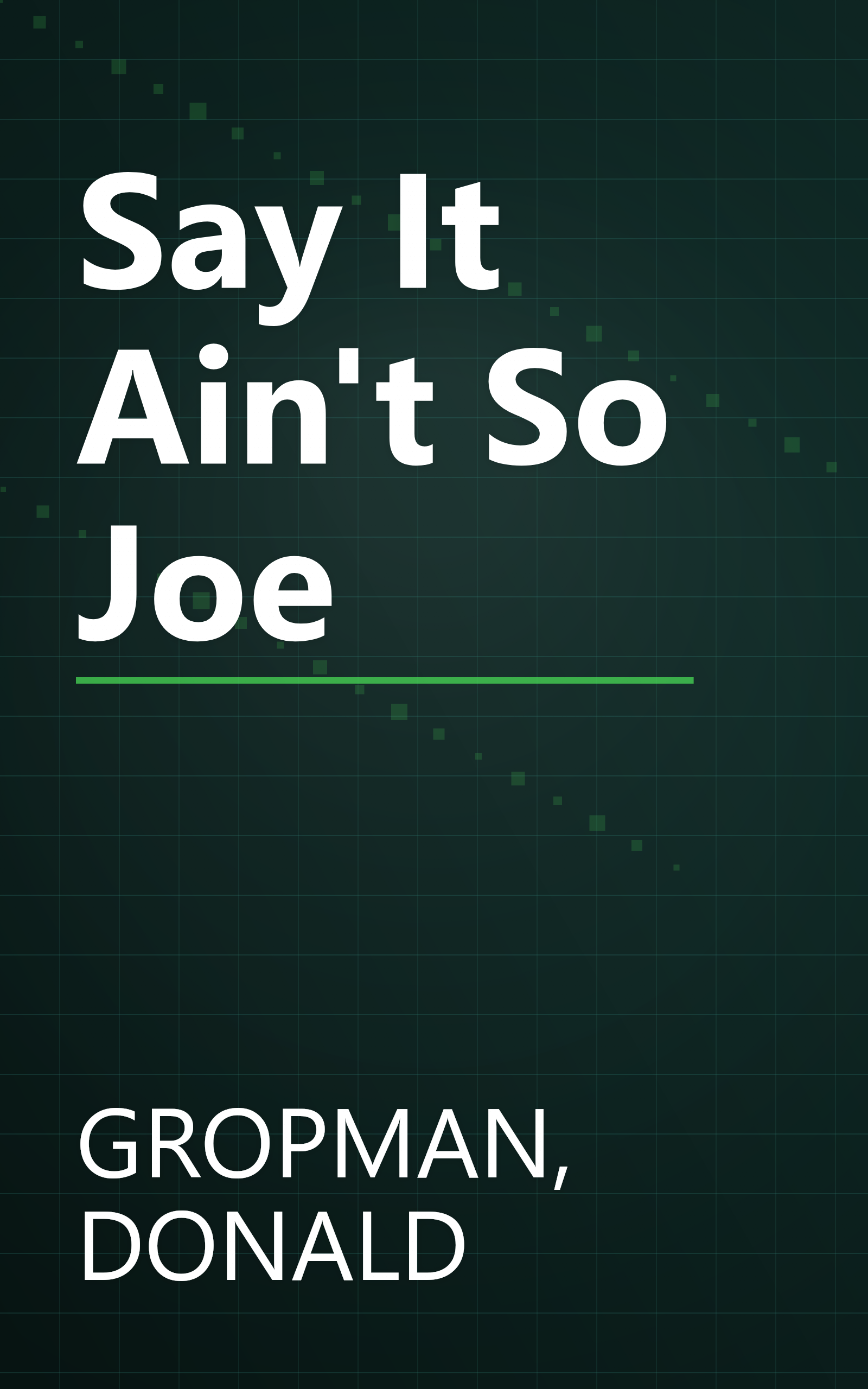Say It Ain't So Joe book cover