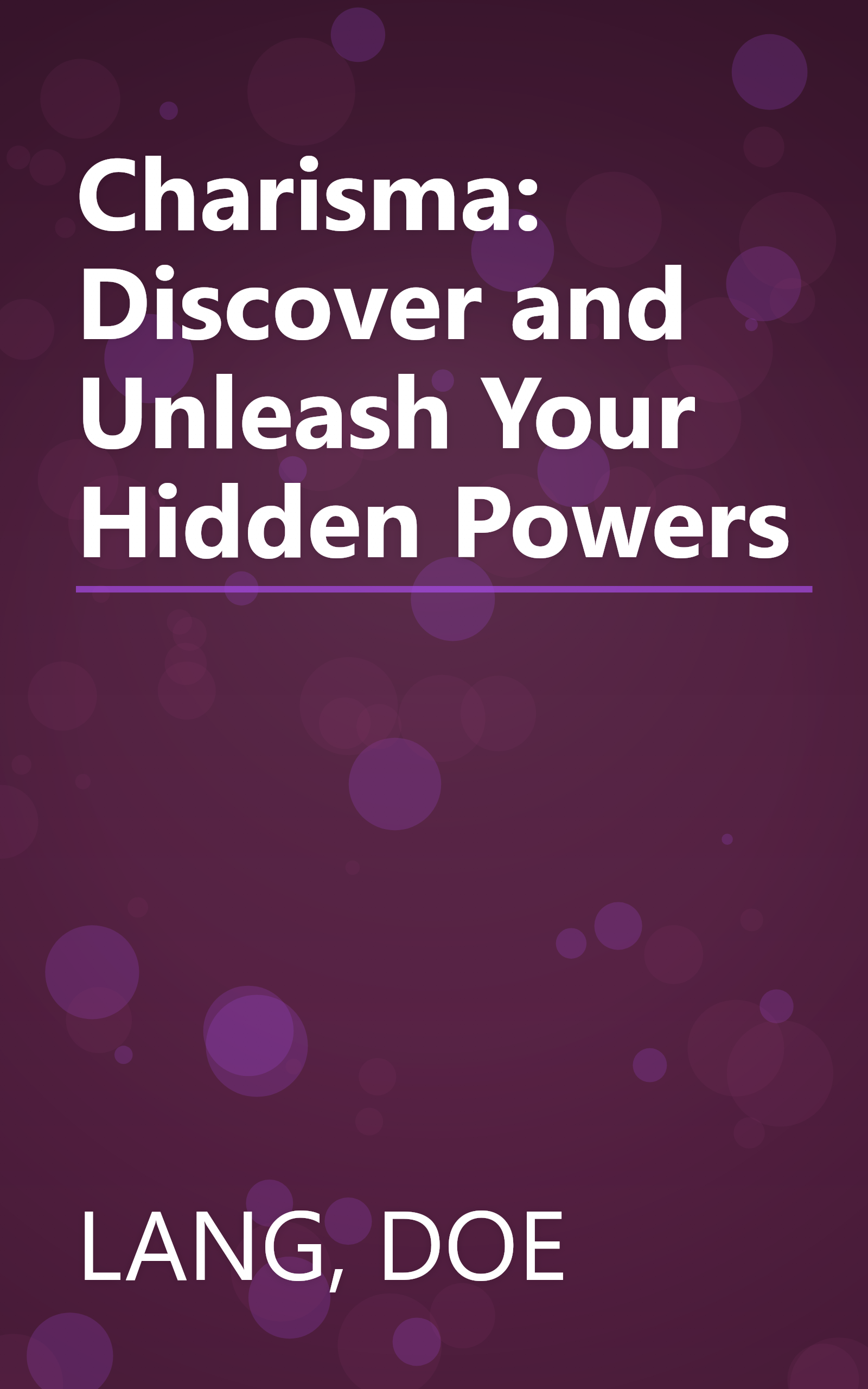 Charisma: Discover and Unleash Your Hidden Powers book cover