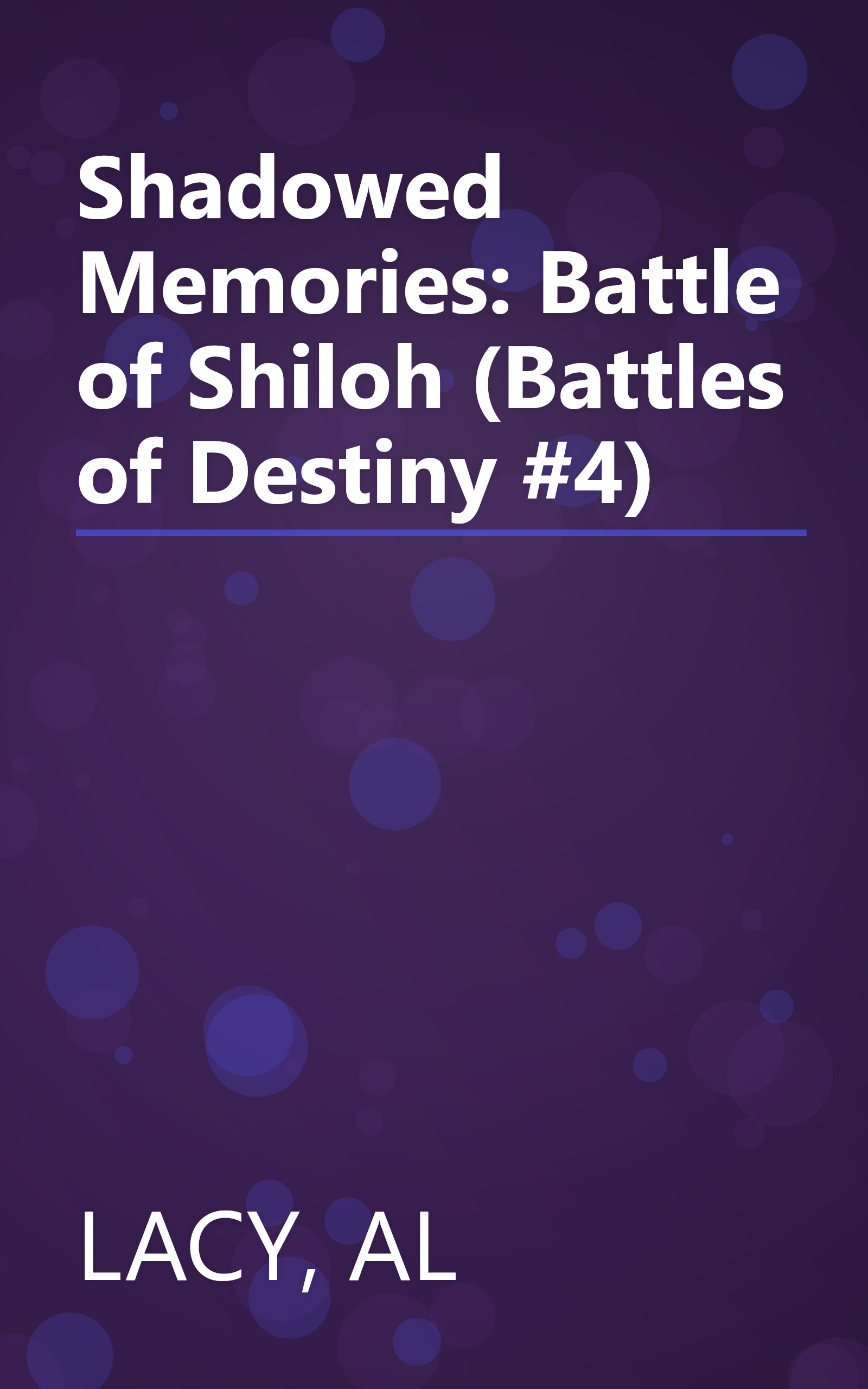 Shadowed Memories: Battle of Shiloh (Battles of Destiny #4) book cover
