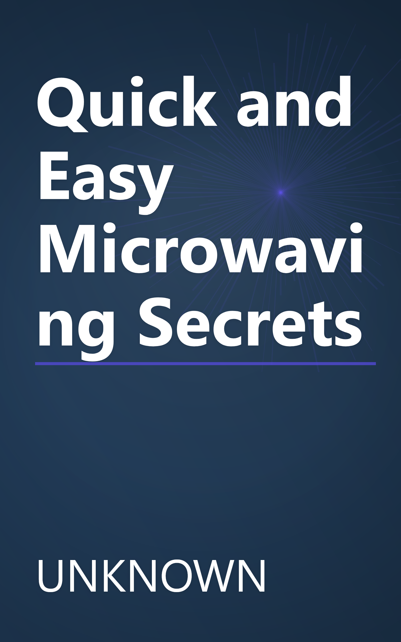 Quick and Easy Microwaving Secrets book cover