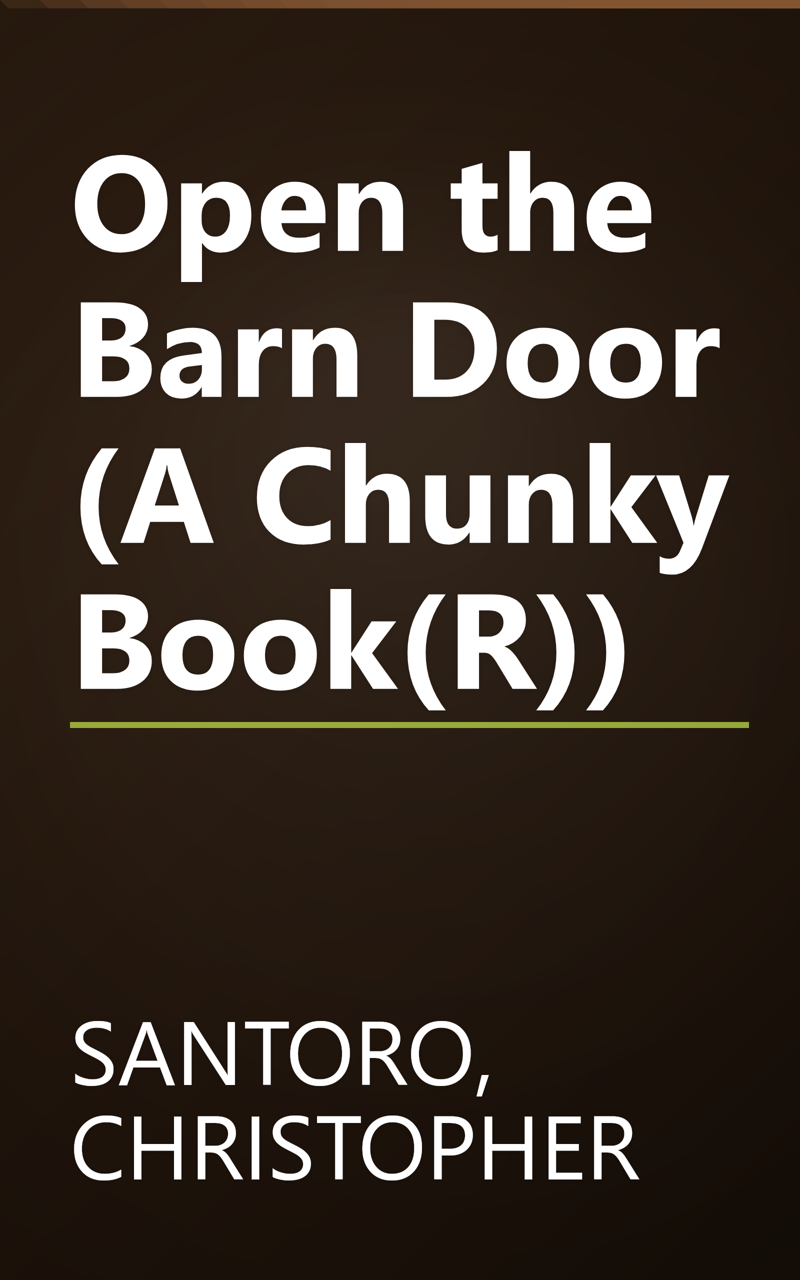 Open the Barn Door (A Chunky Book(R)) book cover