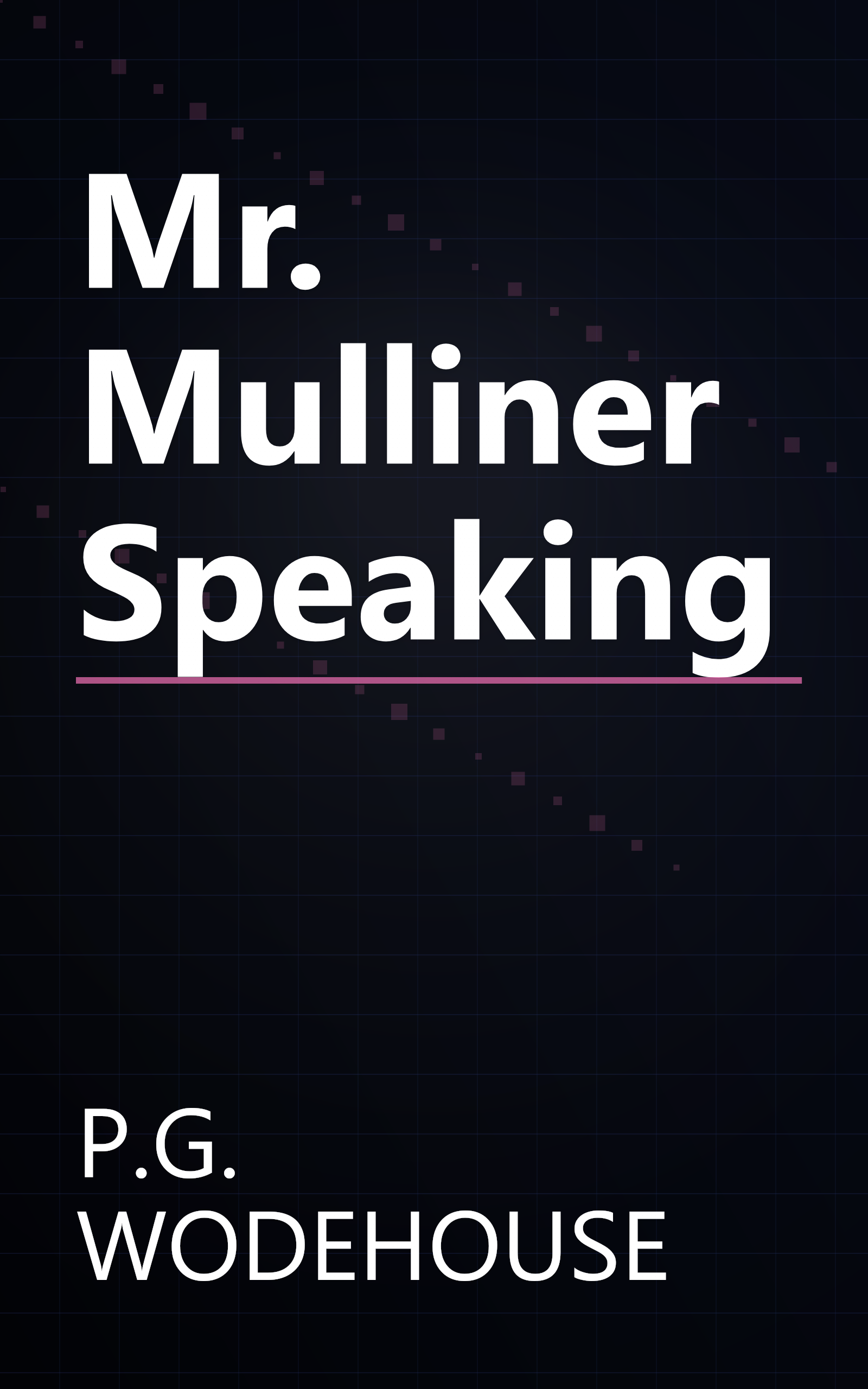 Mr. Mulliner Speaking book cover