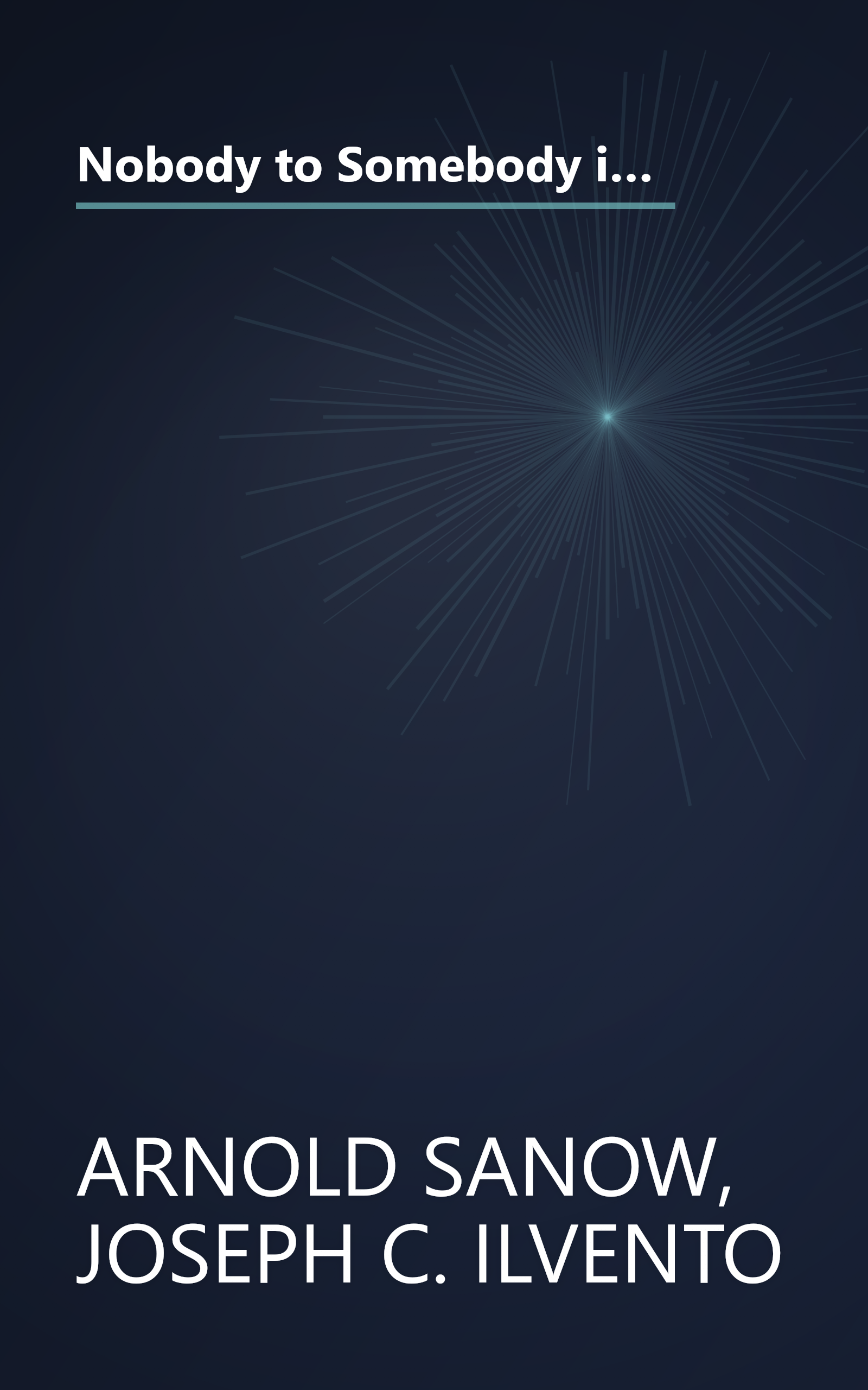 Nobody to Somebody in 63 Days or Less - The Ultimate Guide to Business Networking and Word of Mouth Advertising book cover